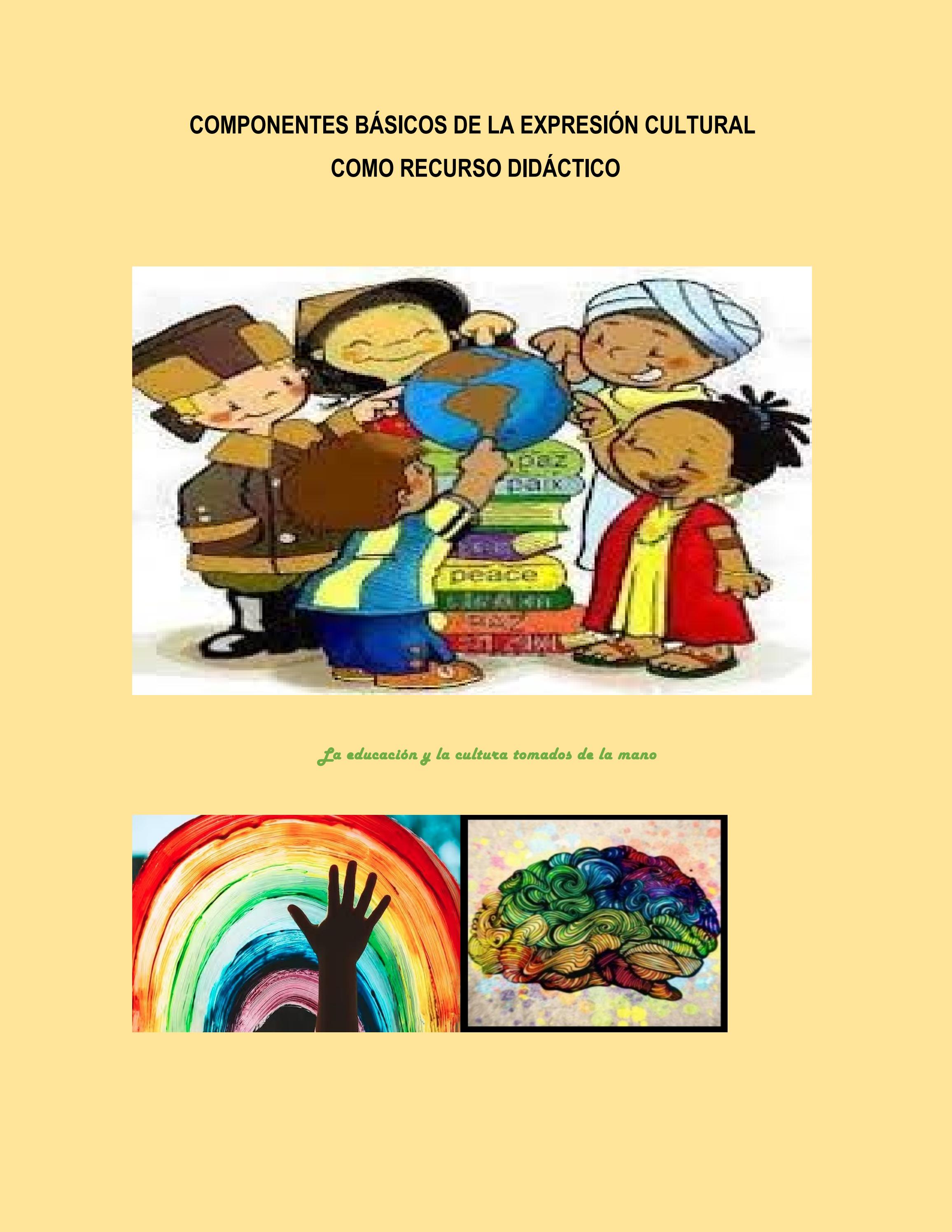 Componentes basicós de la expresión cultural como recurso didáctico by ...