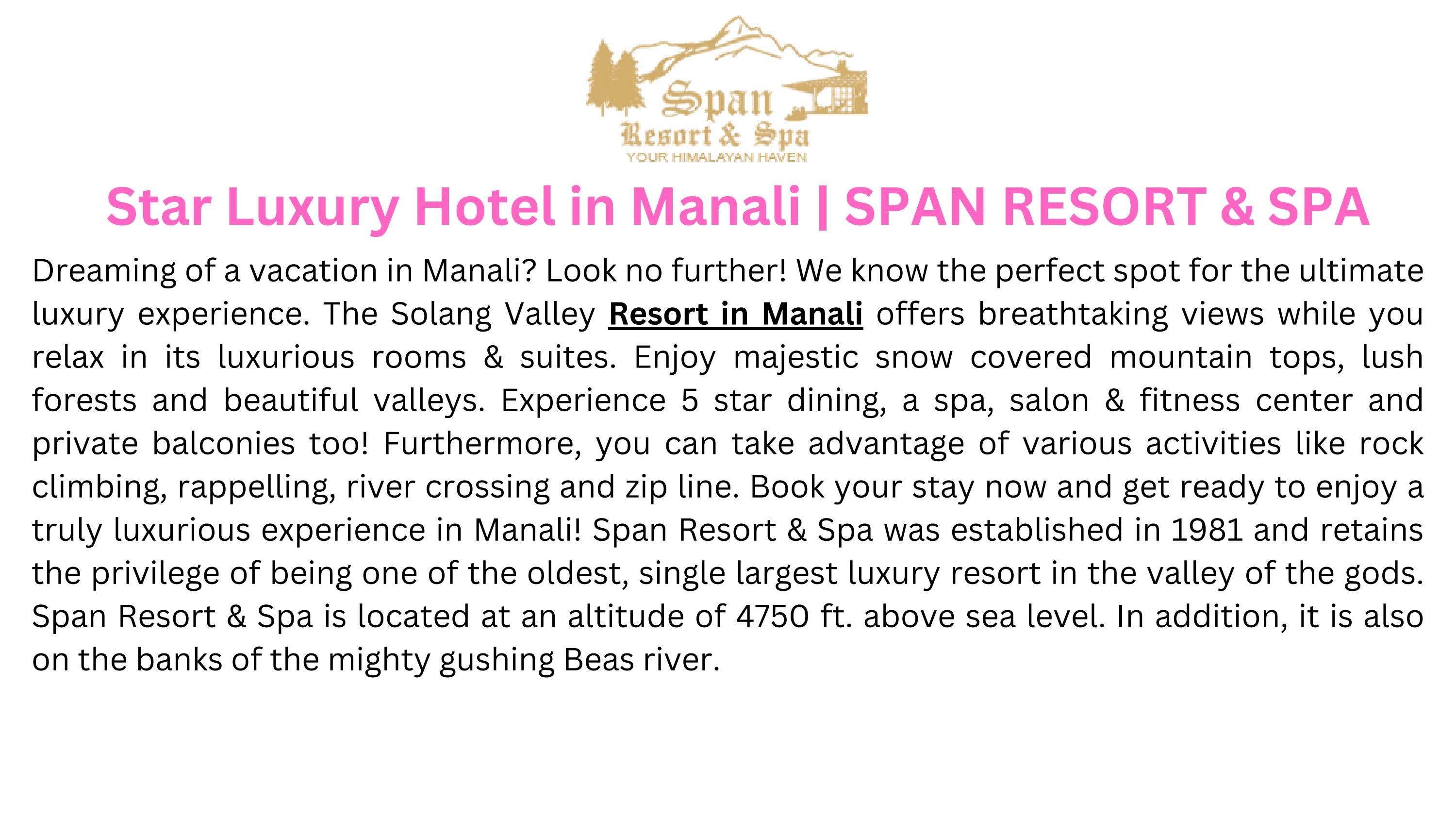 Five Star Luxury Hotel in Manali | SPAN RESORT & SPA by span resort and ...