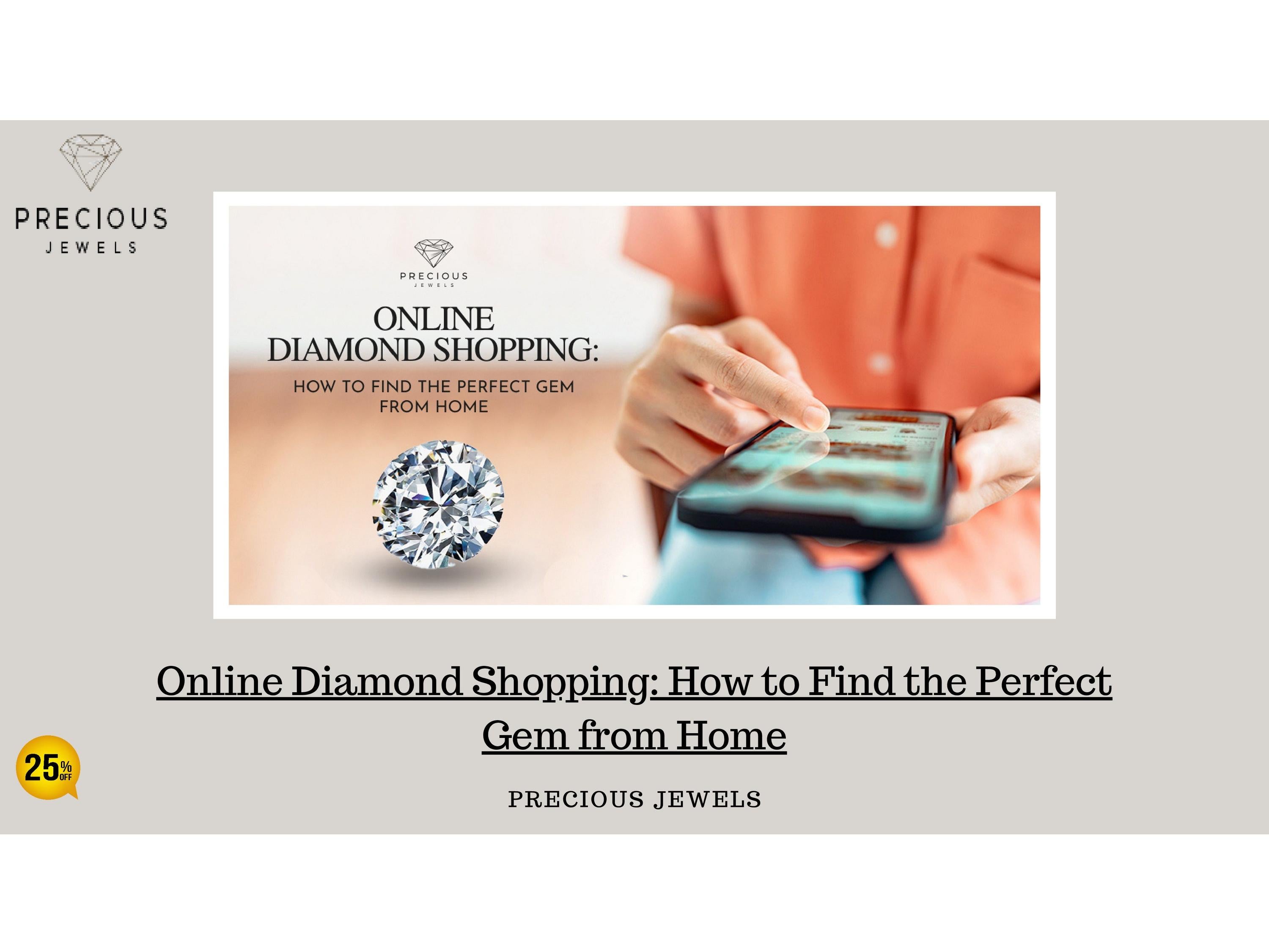 Online Diamond Shopping: How to Find the Perfect Gem from Home by ...