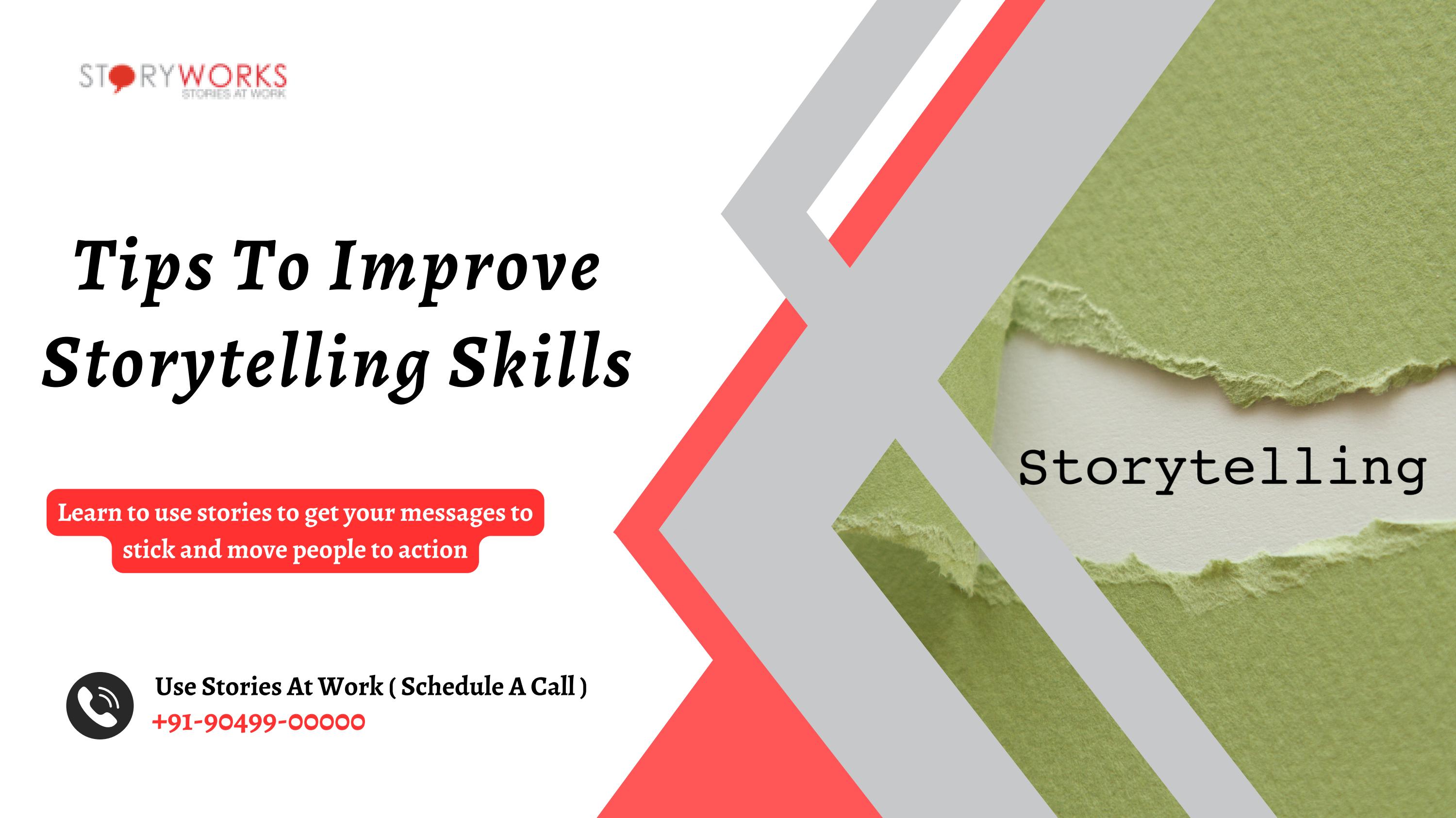 Tips To Improve Storytelling Skills | Story Works by StoryWorks - Issuu