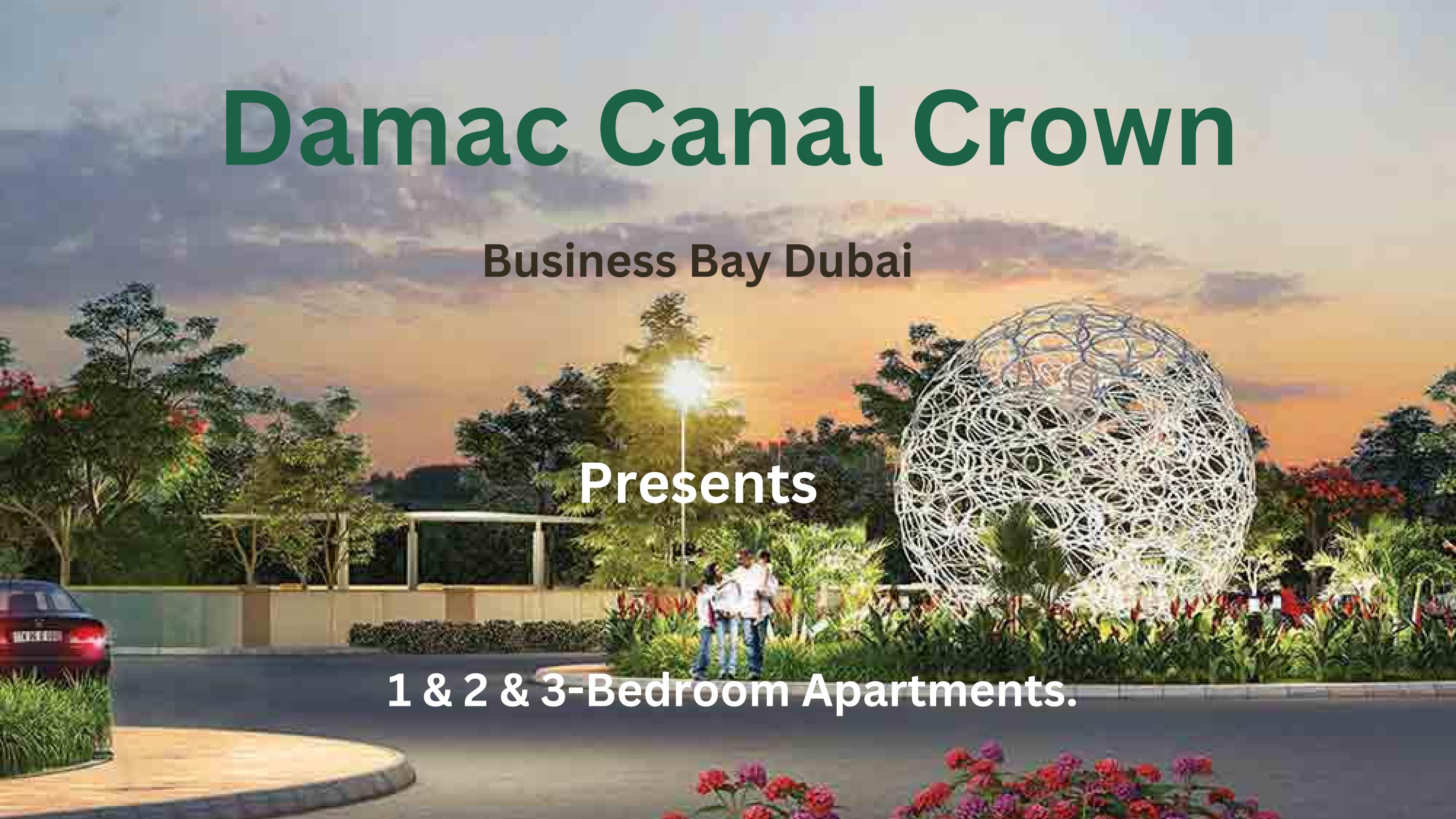 Damac Canal Crown Business Bay -E-Brochure by Dubai luxury Properties ...