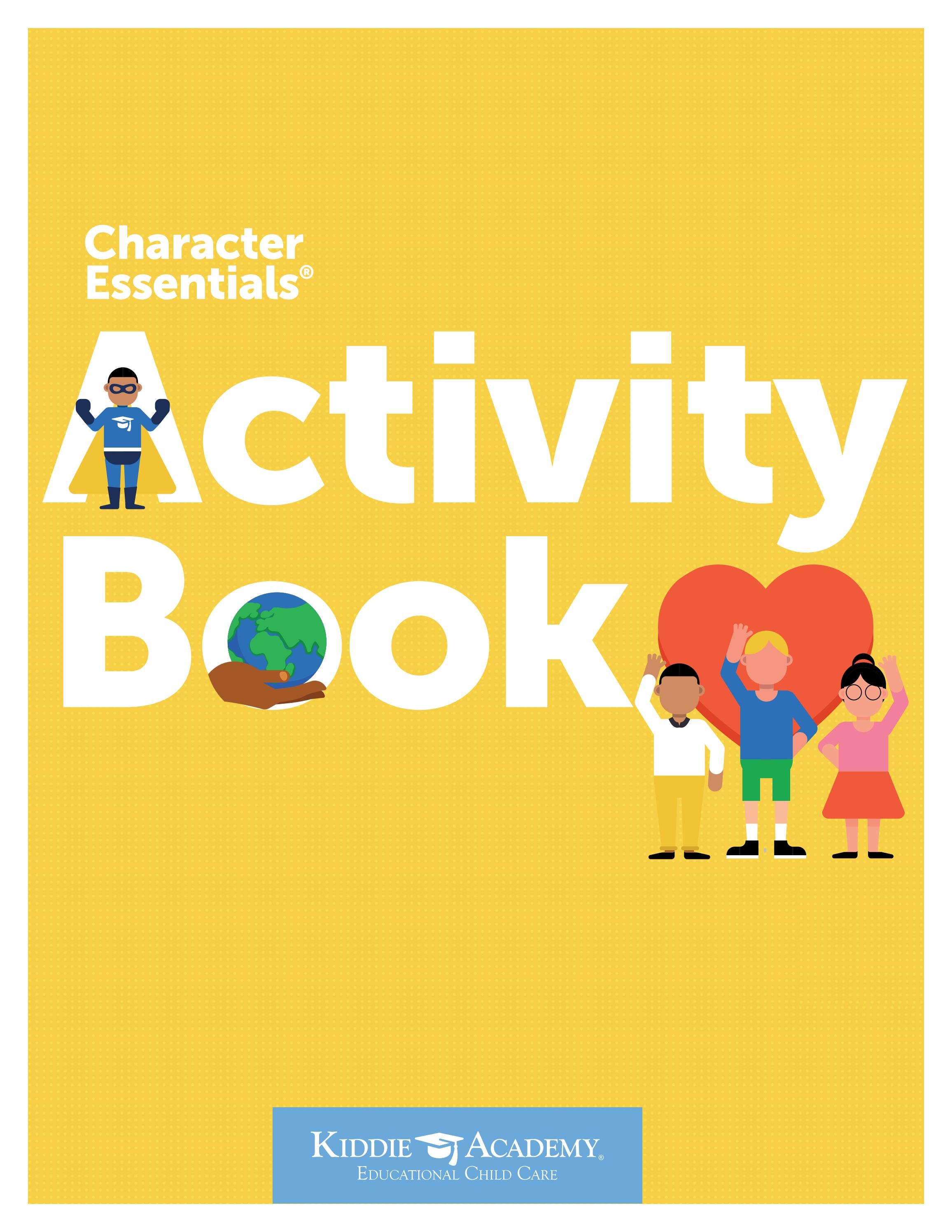 Kiddie Academy Character Essentials Activity Book by Kiddie Academy - Issuu