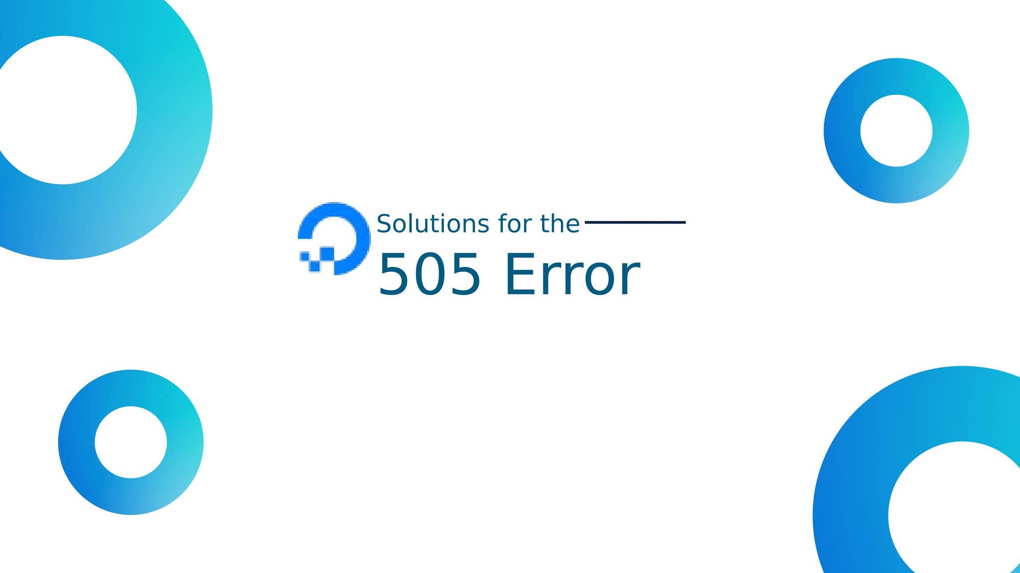 Solutions for the 505 Error by saumya077 - Issuu