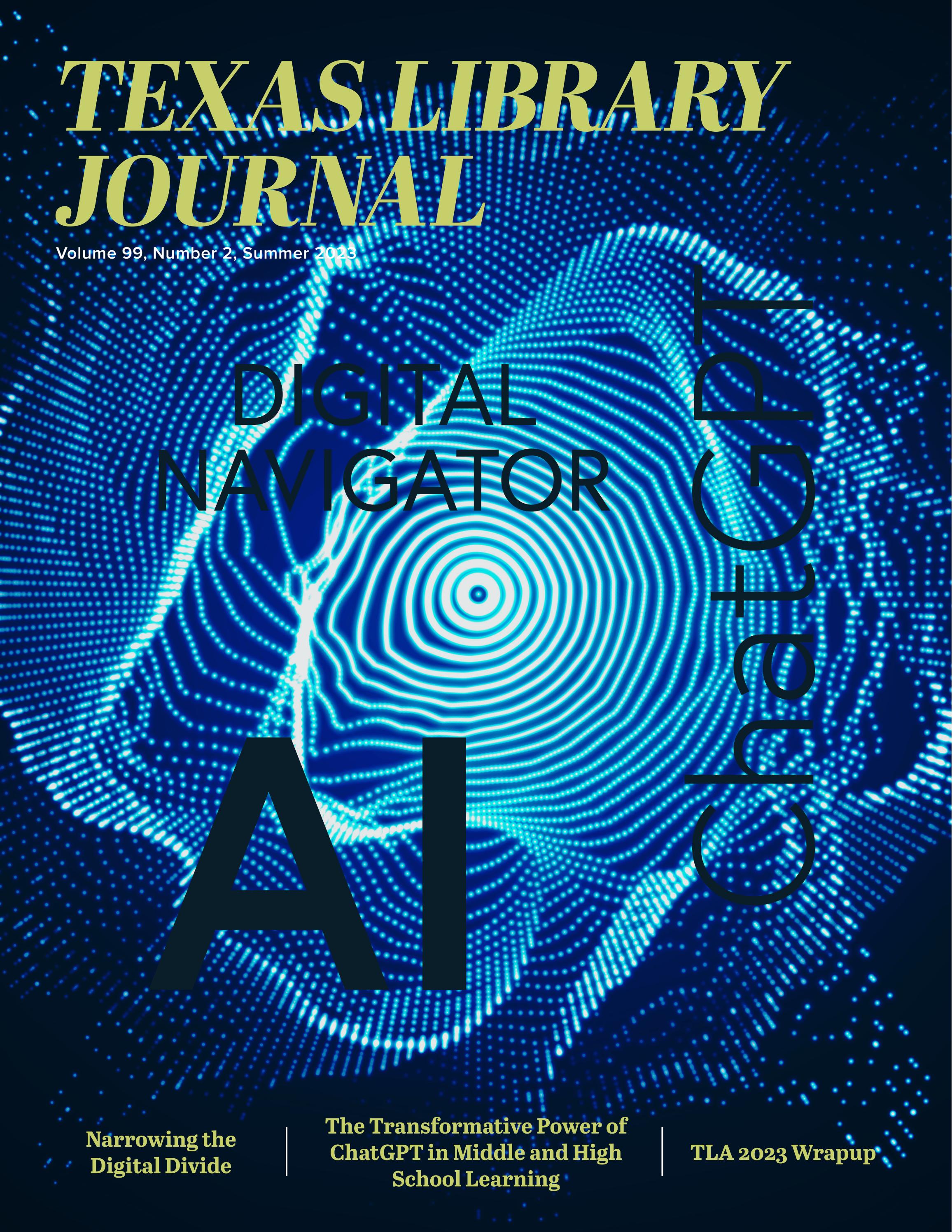 Texas Library Journal - Summer 2023 by Texas Library Association - Issuu