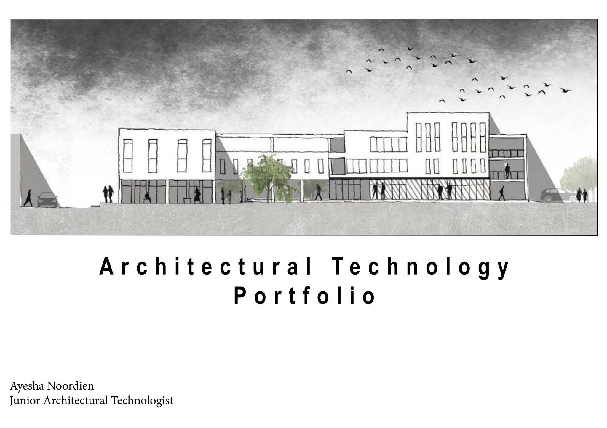 Architectural Technology Portfolio by AyeshaNoordien.Arch - Issuu