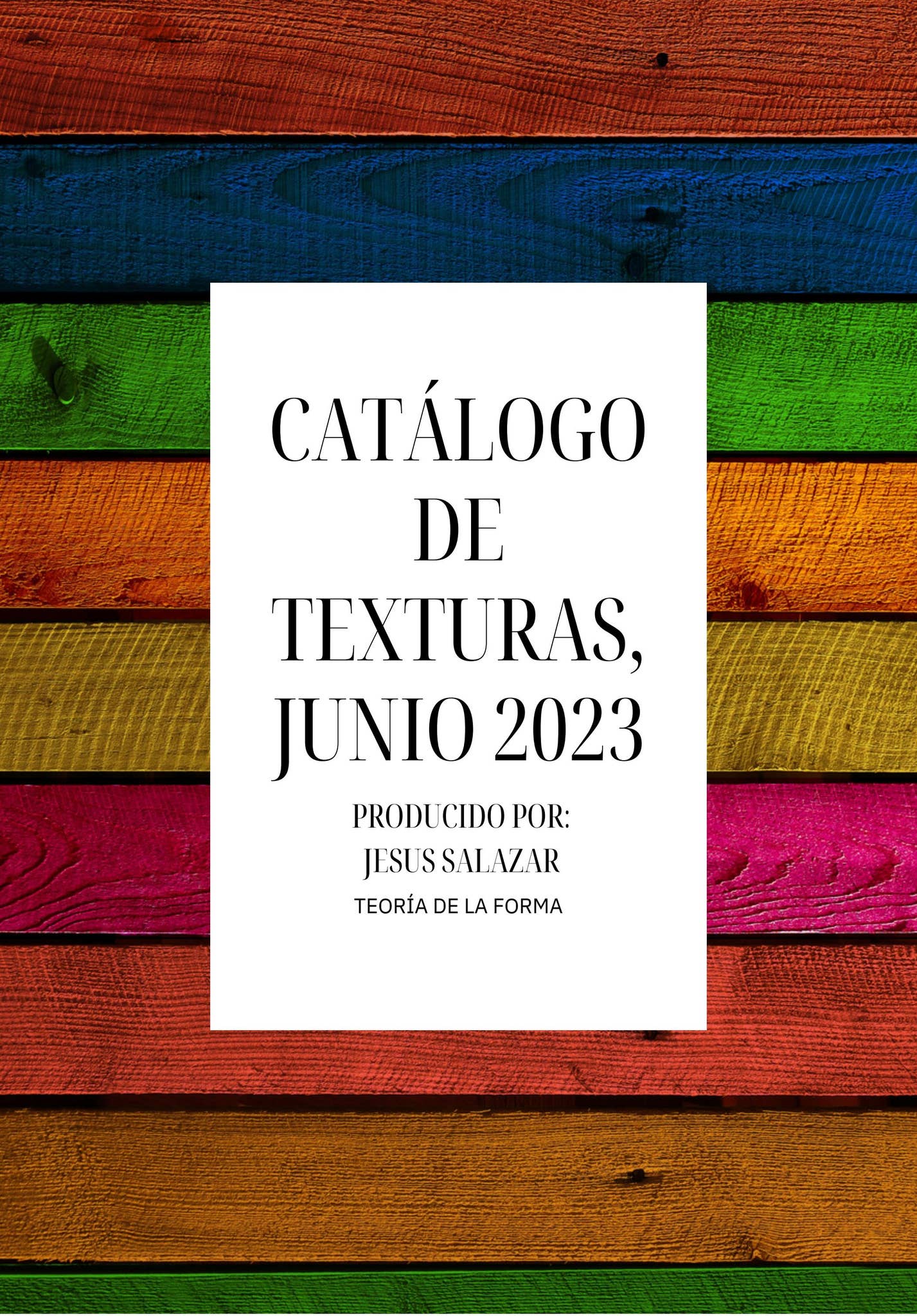 CATALOGO DE TEXTURAS - JESUS SALAZAR. 26.344.445 - TEORÍA DE LA FORMA by jesuseduardosm_ - Issuu