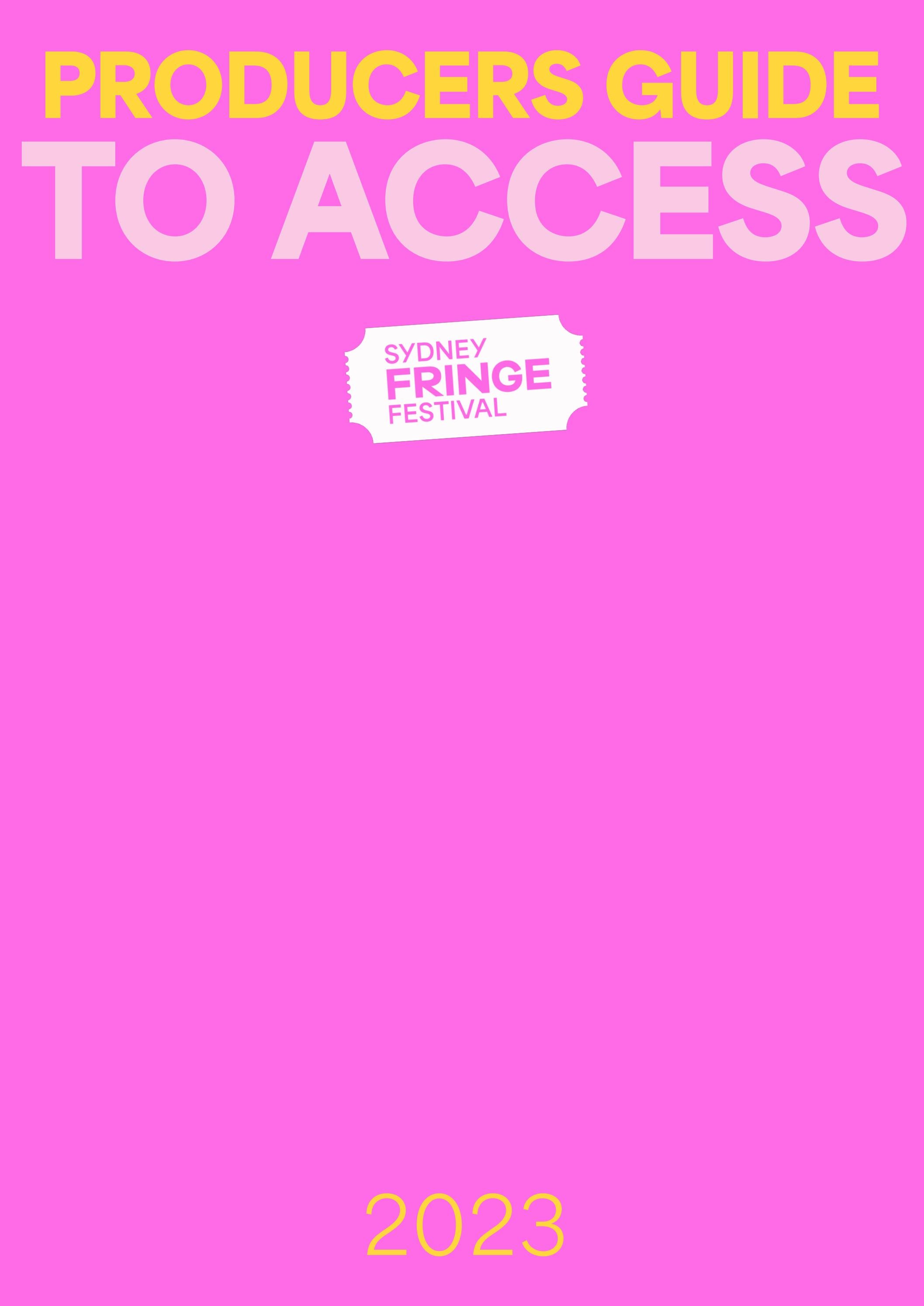 Producers Guide to Access by Sydney Fringe Festival - Issuu