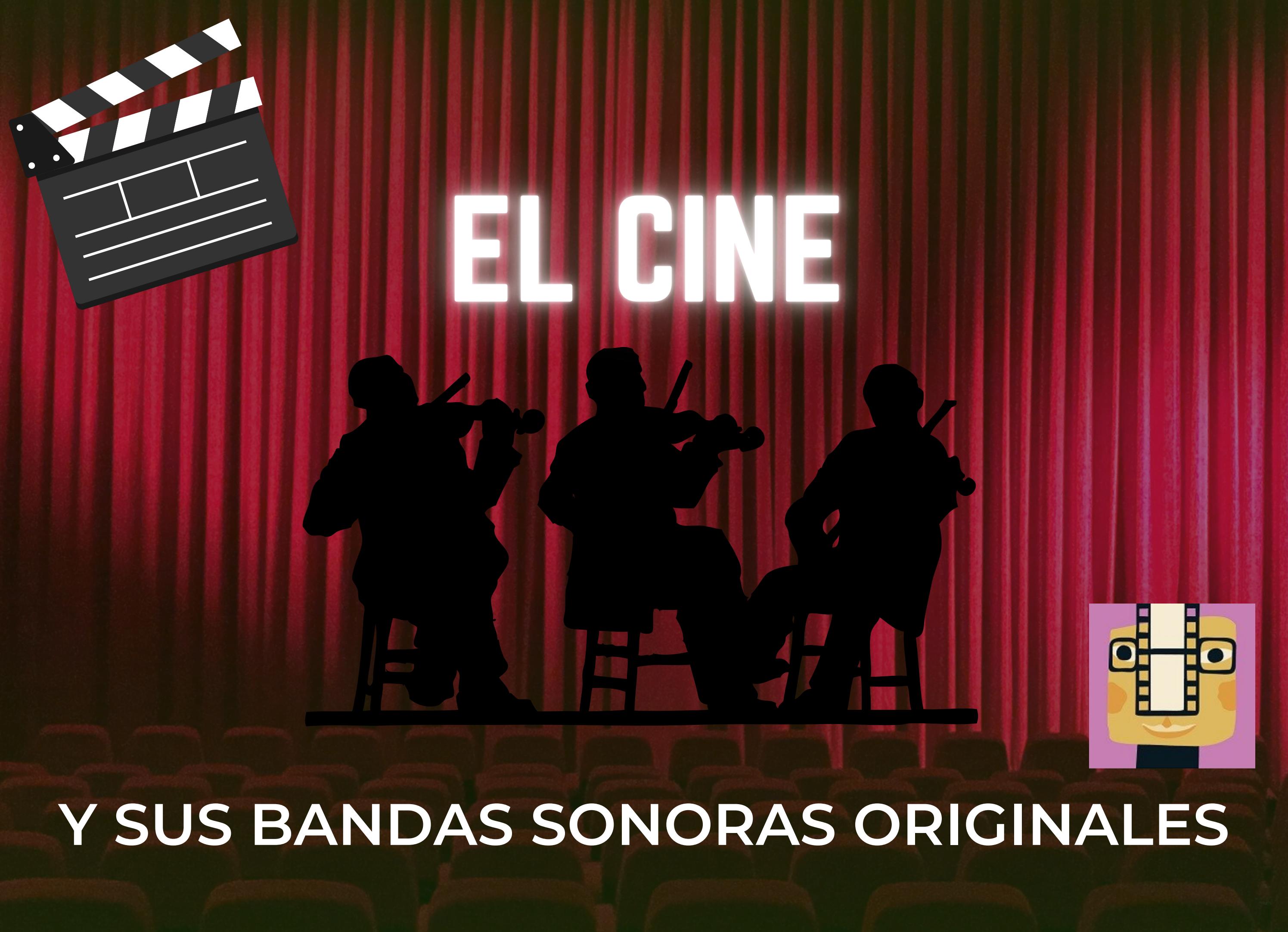 El cine y sus Bandas Sonoras Originales (21 de junio, Día Europeo de la ...