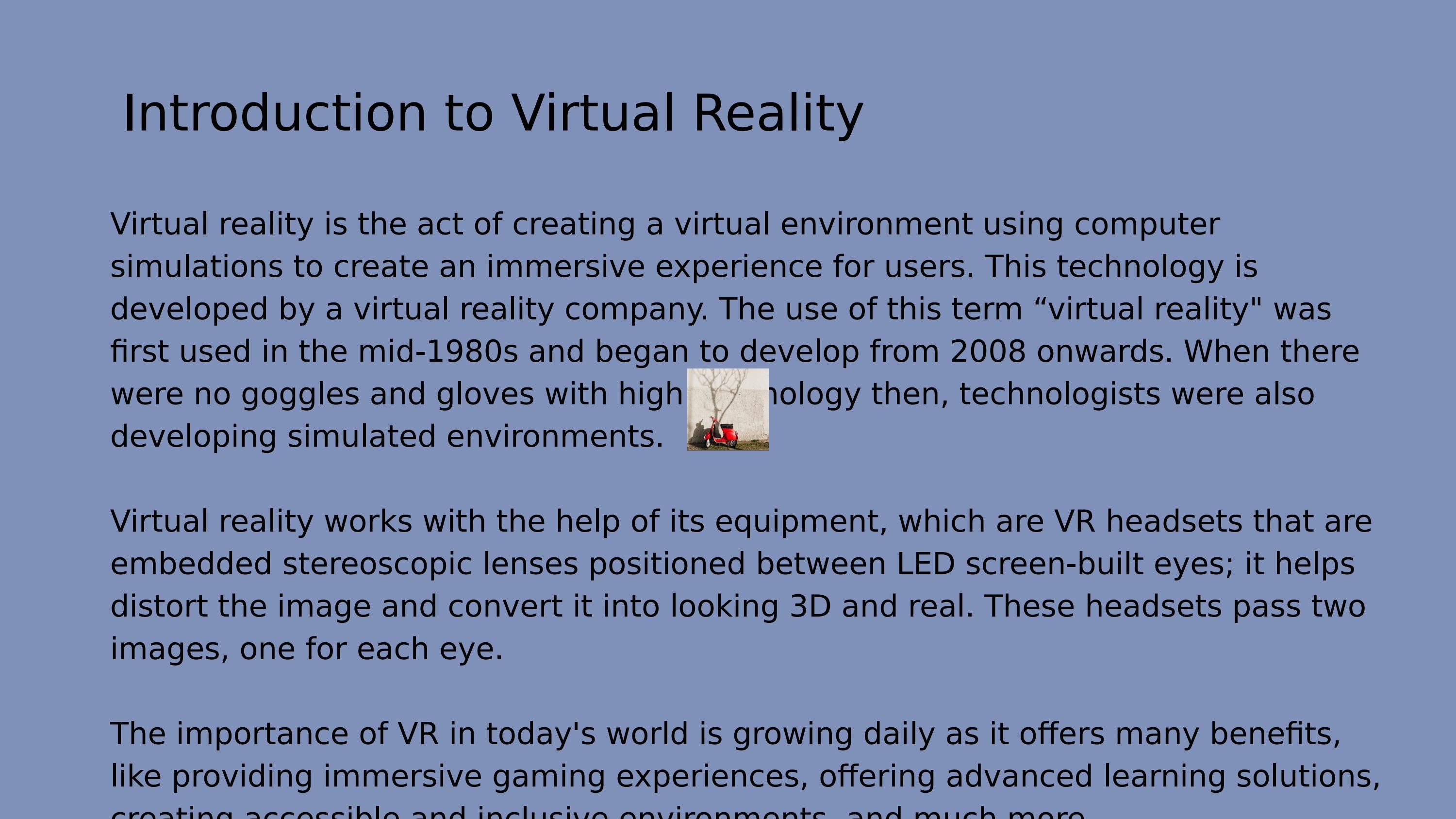 Introduction to Virtual Reality,types,Applications,Advancements ...