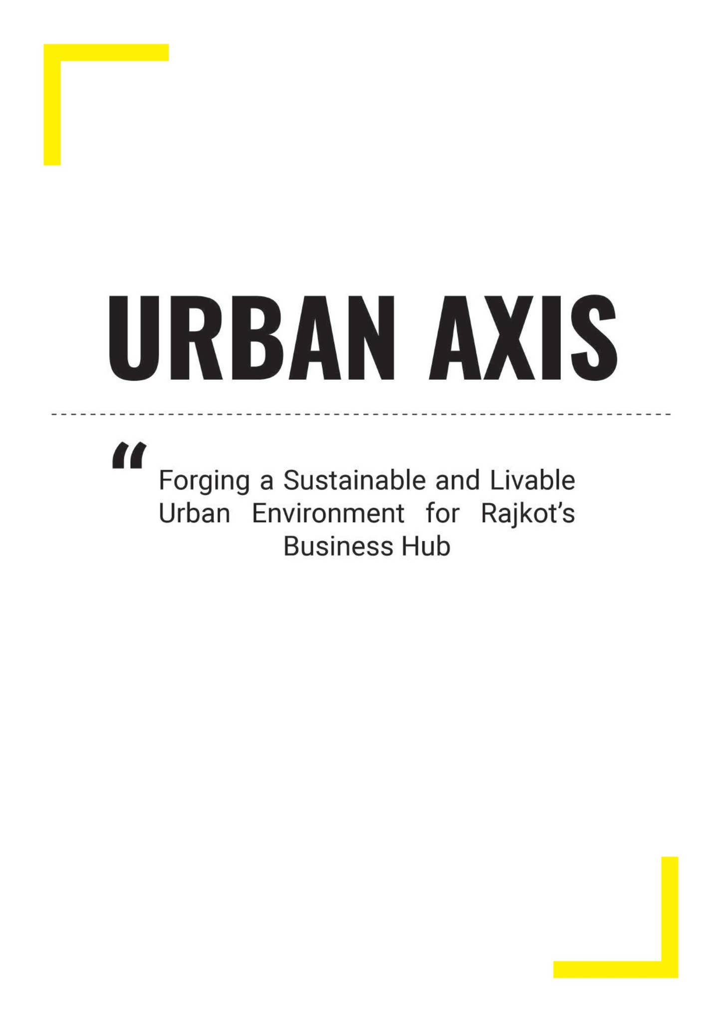 Urban Axis : Inclusive, Sustainable & Livable Urban Environment in ...
