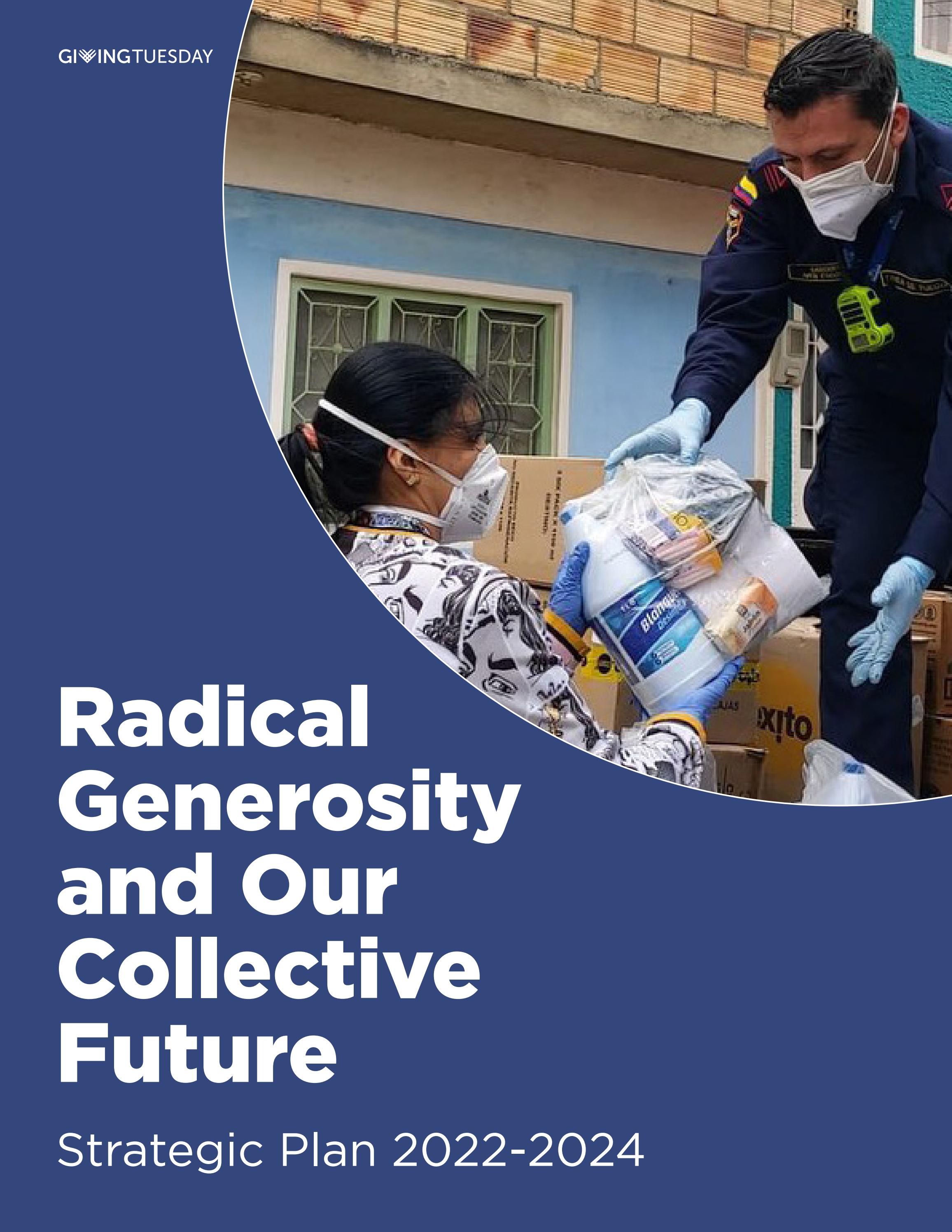 Radical Generosity and Our Collective Future by GivingTuesday - Issuu