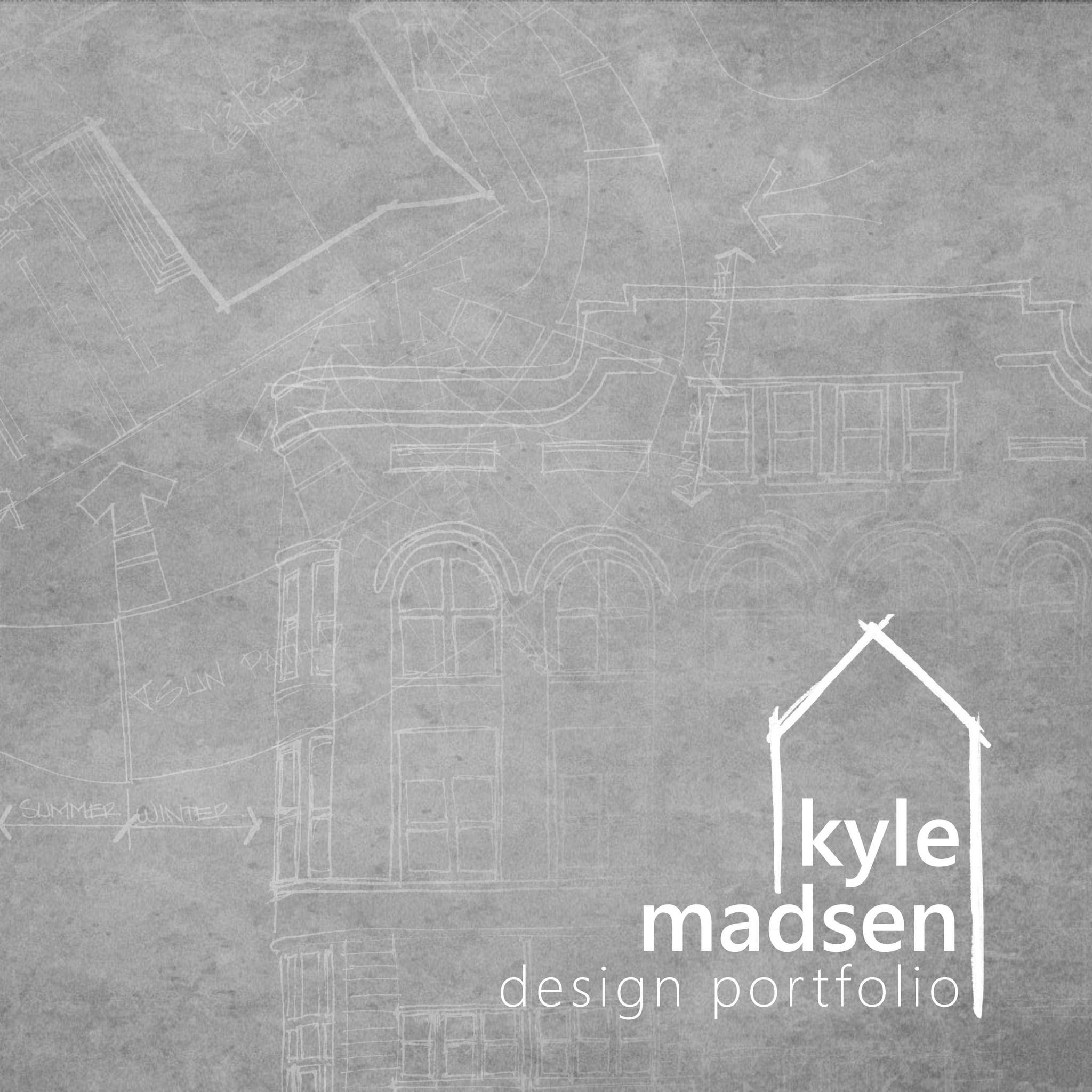 Kyle Madsen Design Portfolio by Kyle Madsen - Issuu