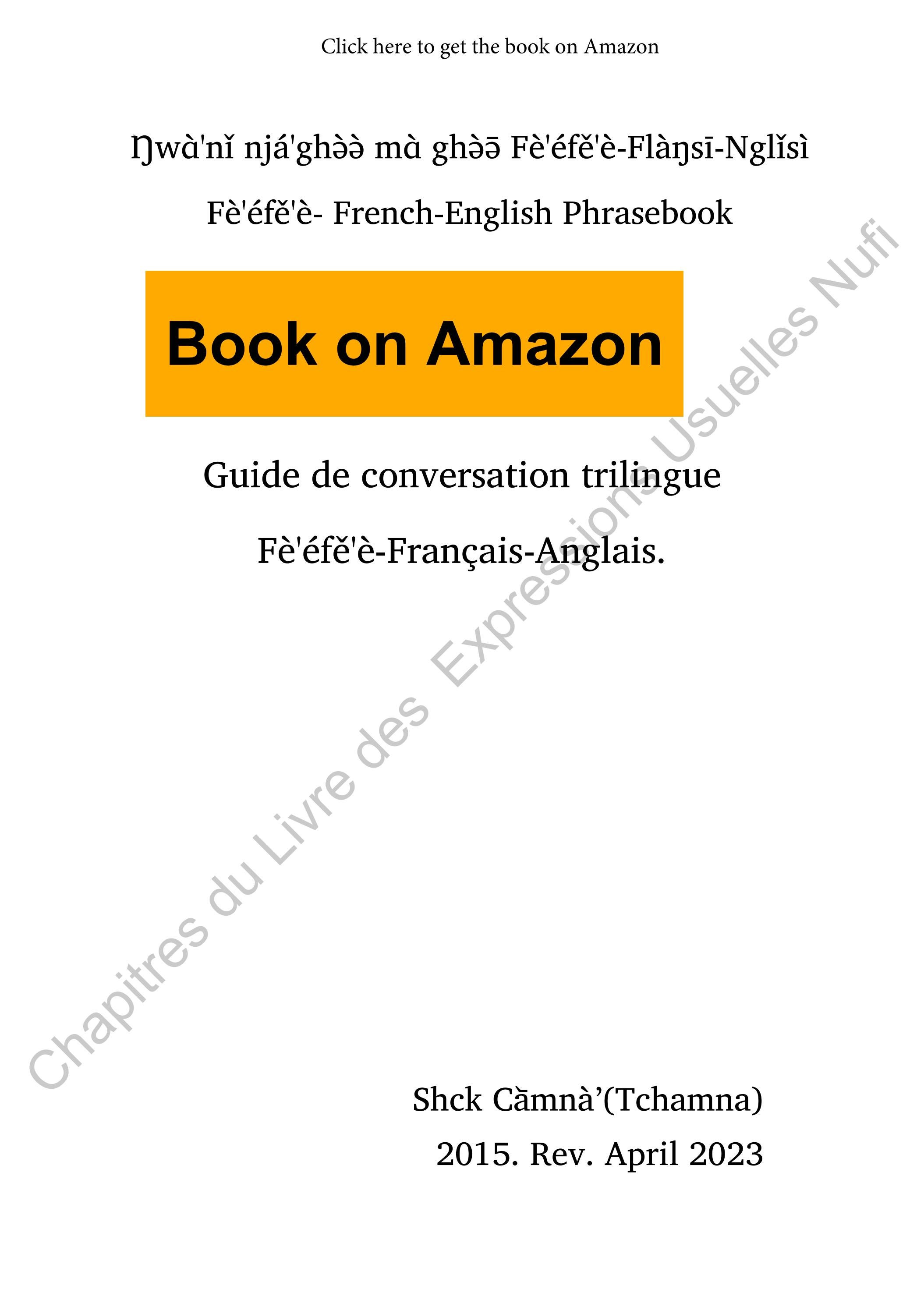 Guide de conversation (phrasebook) en langue fe'efe'e (Nufi) by ...