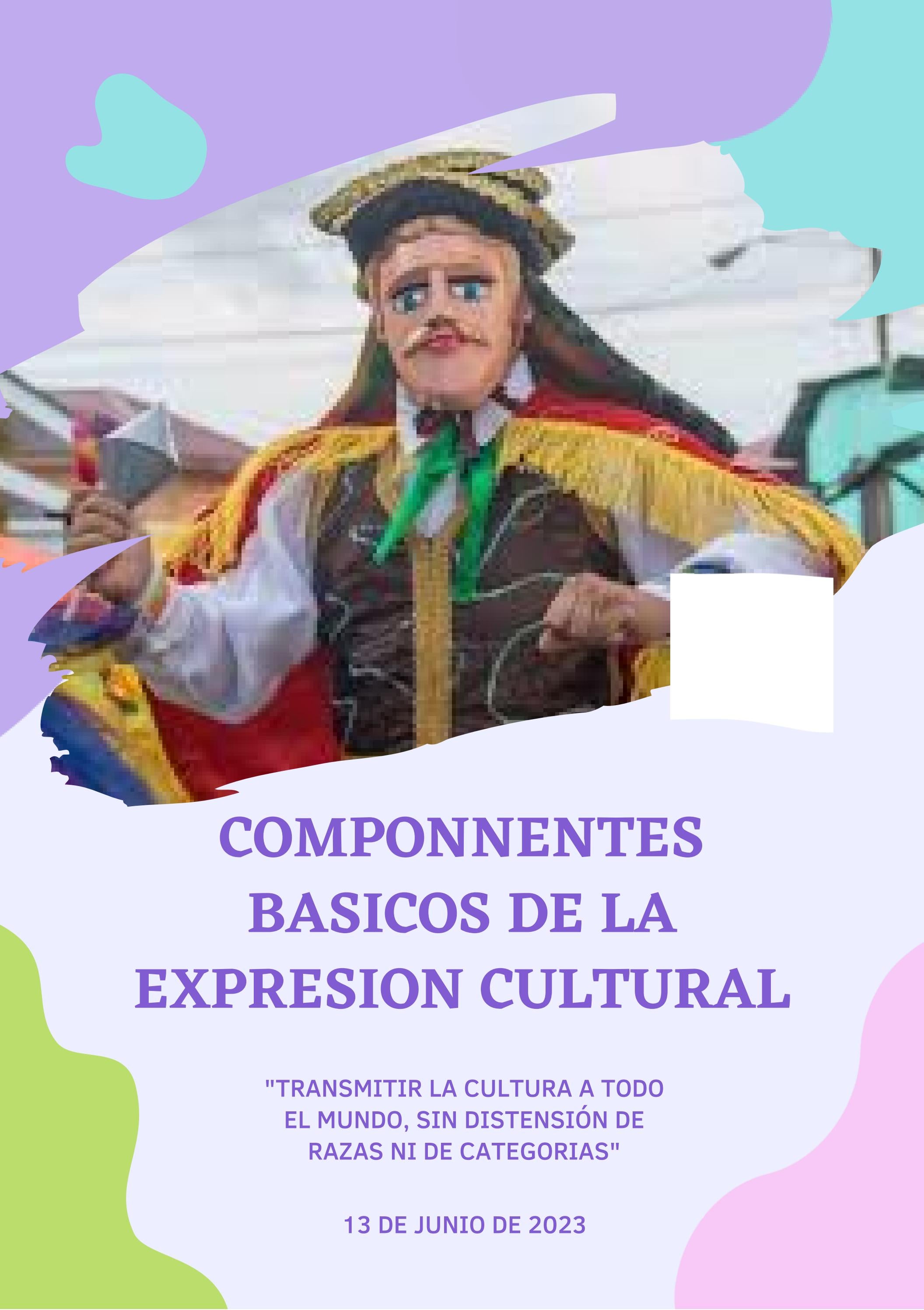 componentes basicos de la expresion cultural by evelin.flores - Issuu
