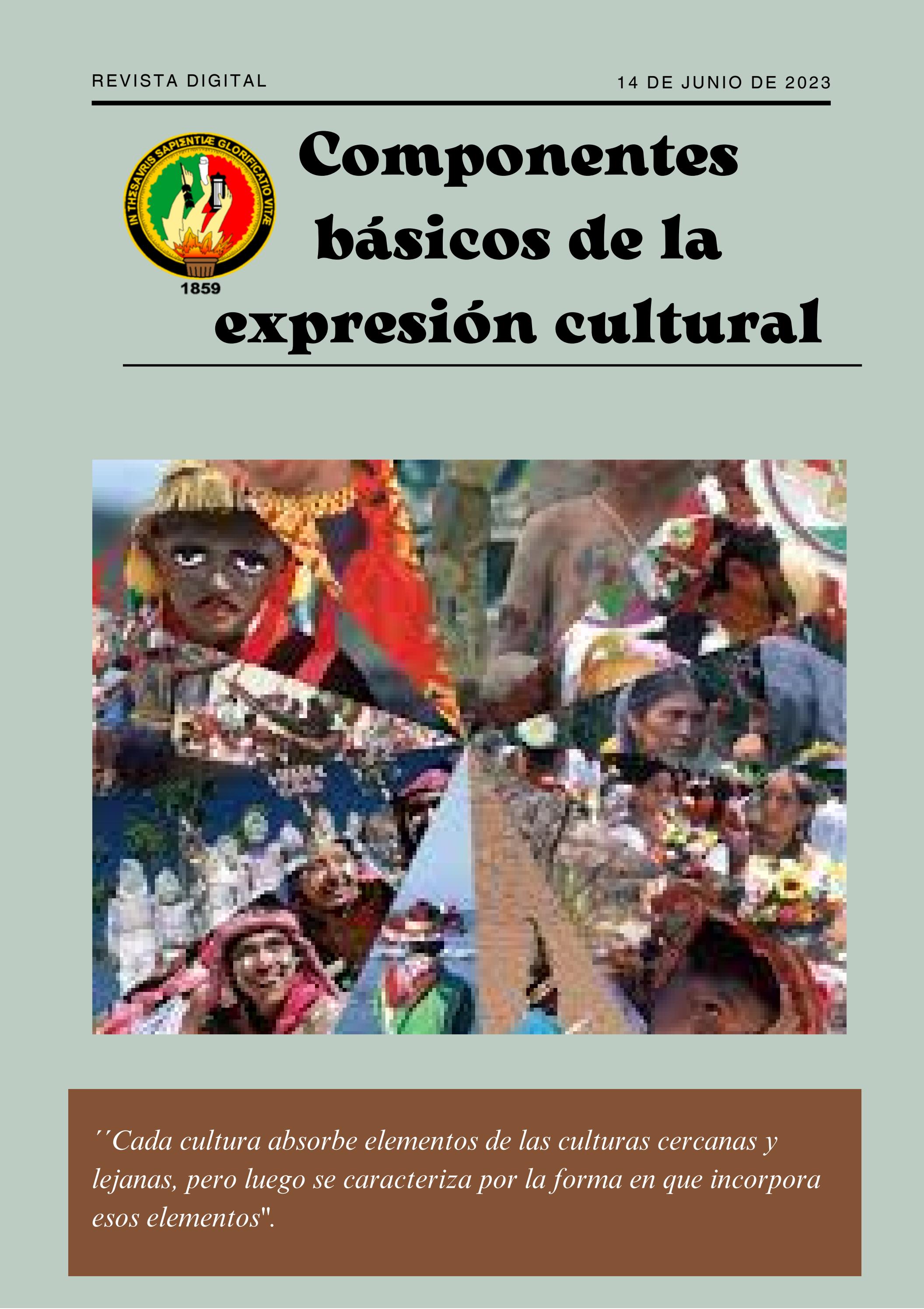 Componentes básicos de la expresión cultural by Ruth Karina Mendoza ...
