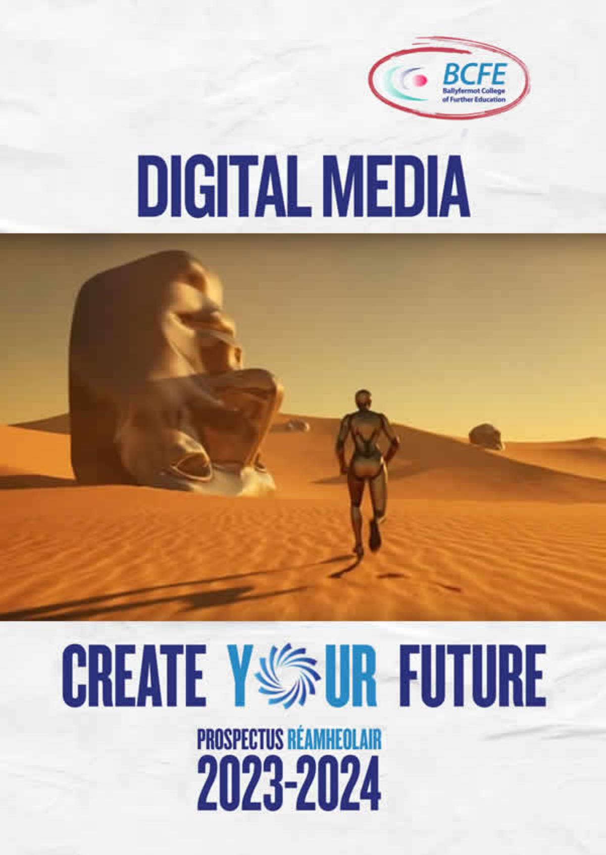 Digital Media at BCFE by Ballyfermot_College - Issuu
