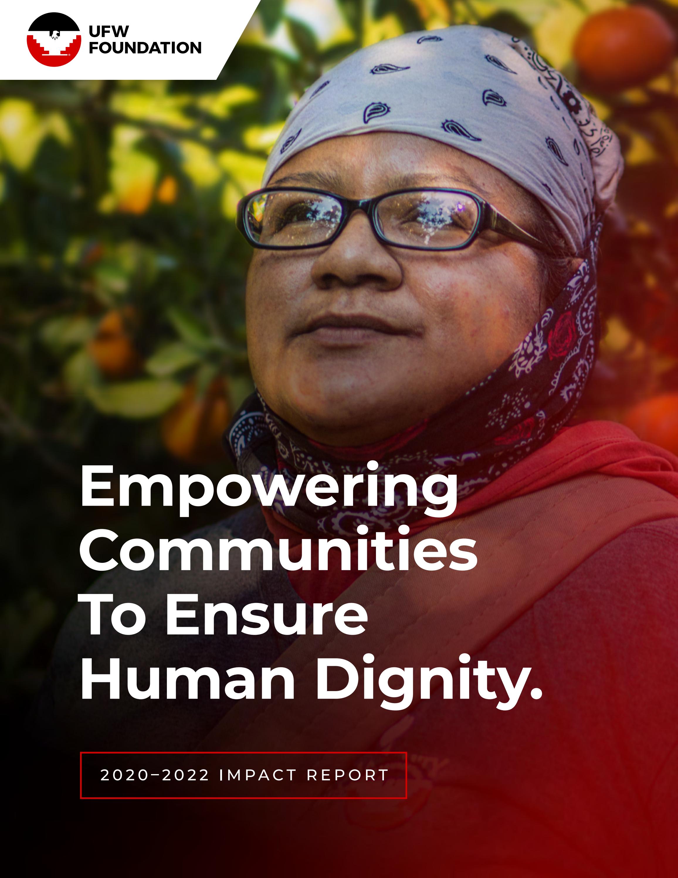 UFW Foundation: 2020-2022 Impact Report by Domino Effect - Issuu