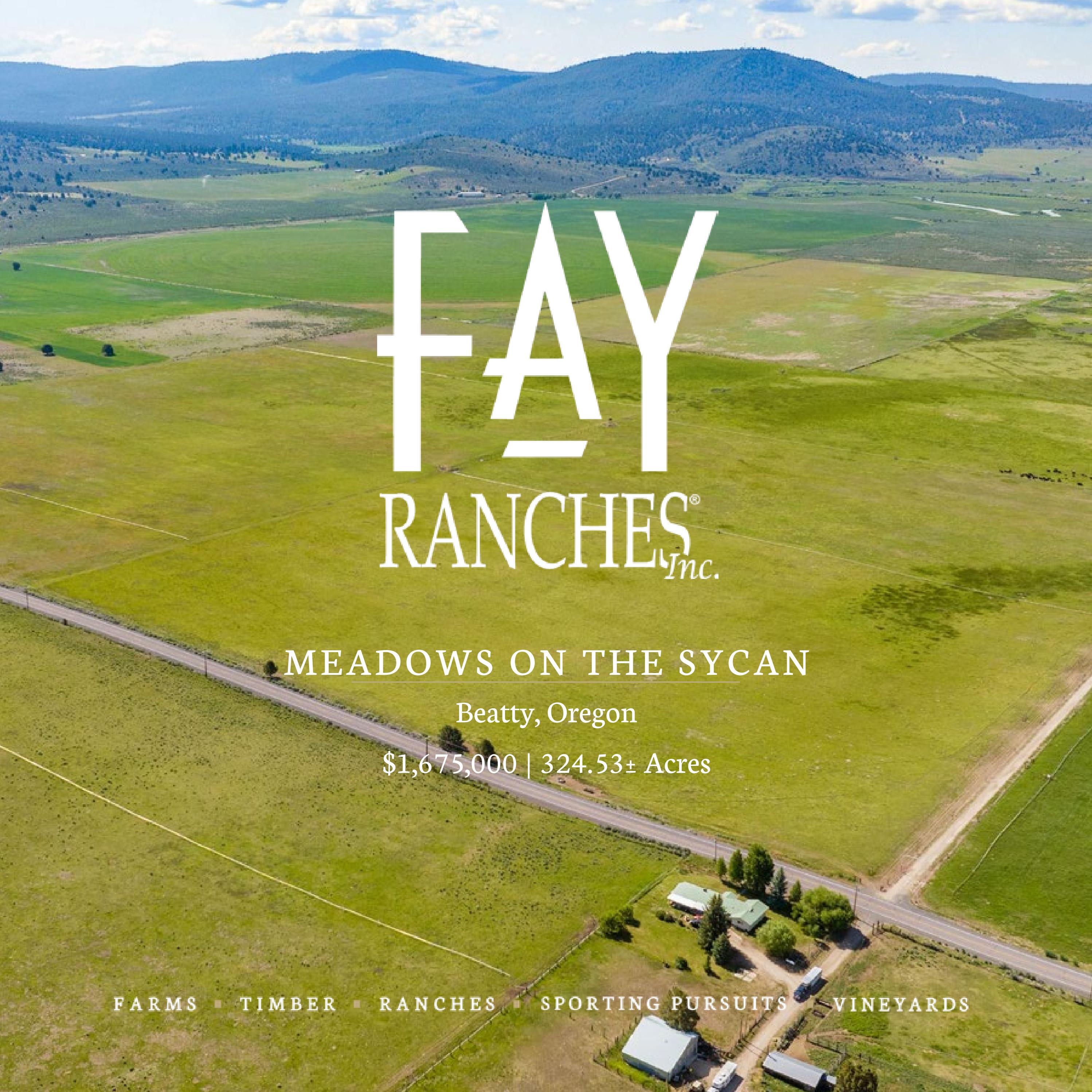 Meadows on the Sycan | Fay Ranches by Fay Ranches - Issuu