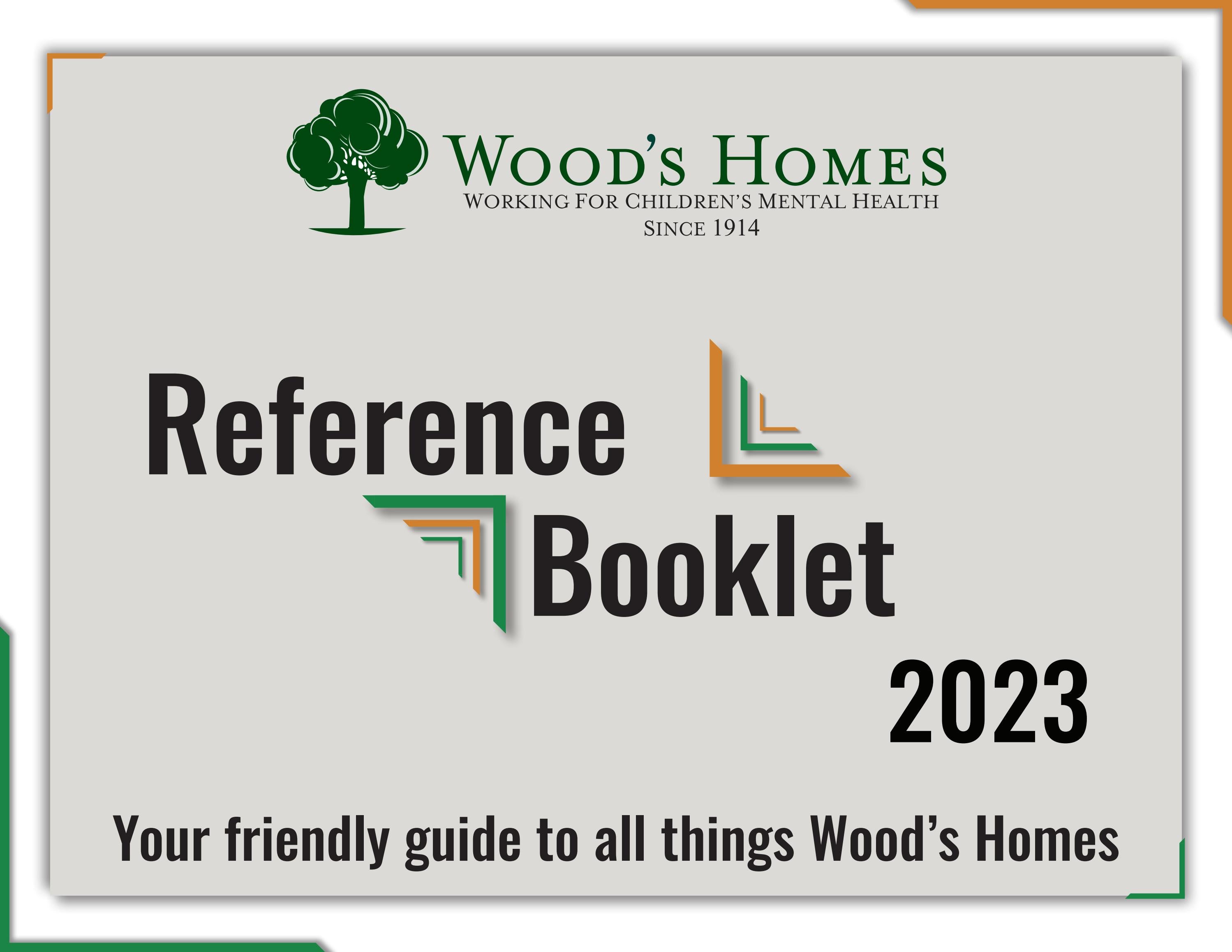 Wood's Homes 2023 Reference Booklet by Wood's Homes - Issuu