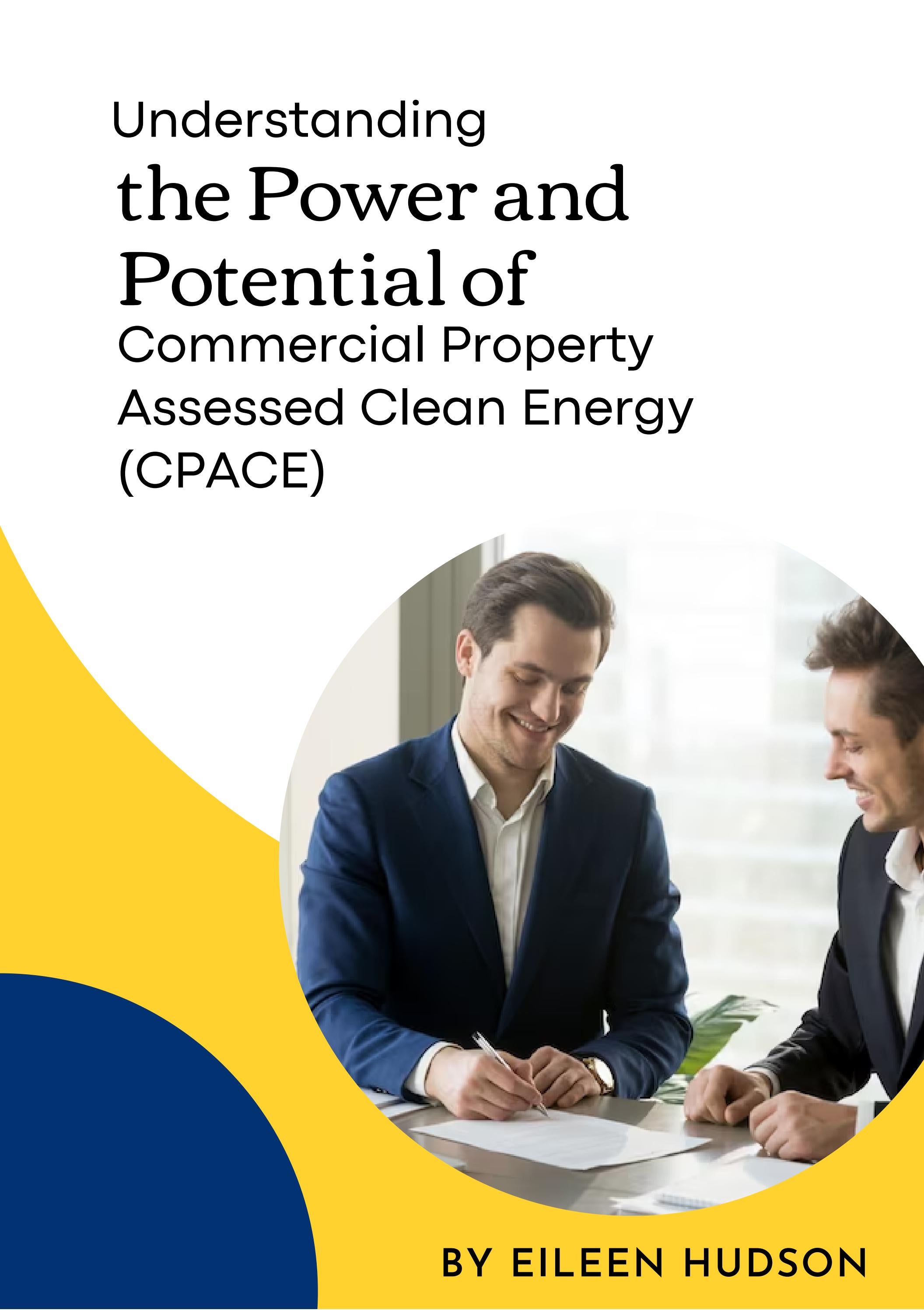 Understanding the Power and Potential of Commercial Property Assessed ...