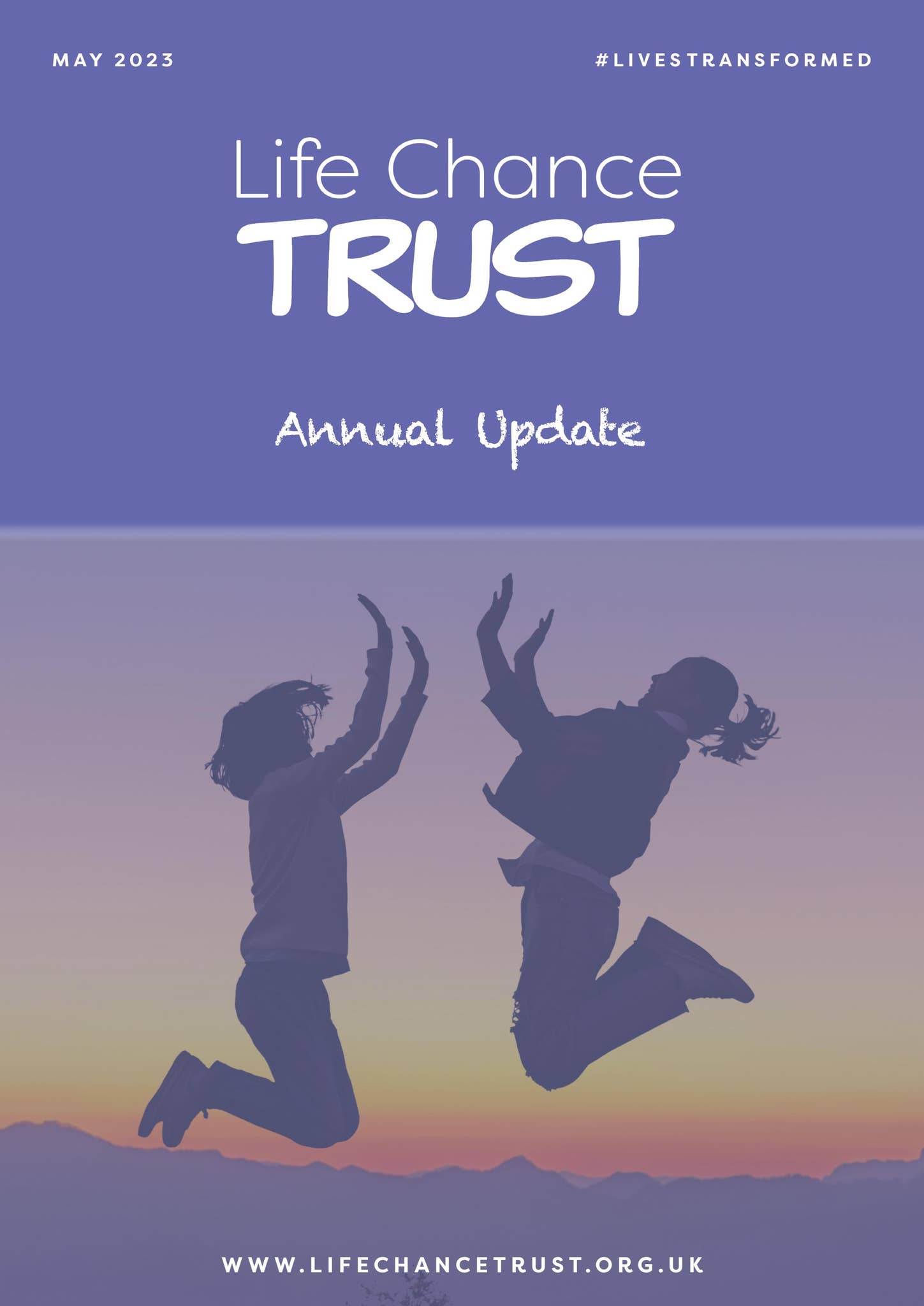 Life Chance Trust Annual Update by LifeChance - Issuu