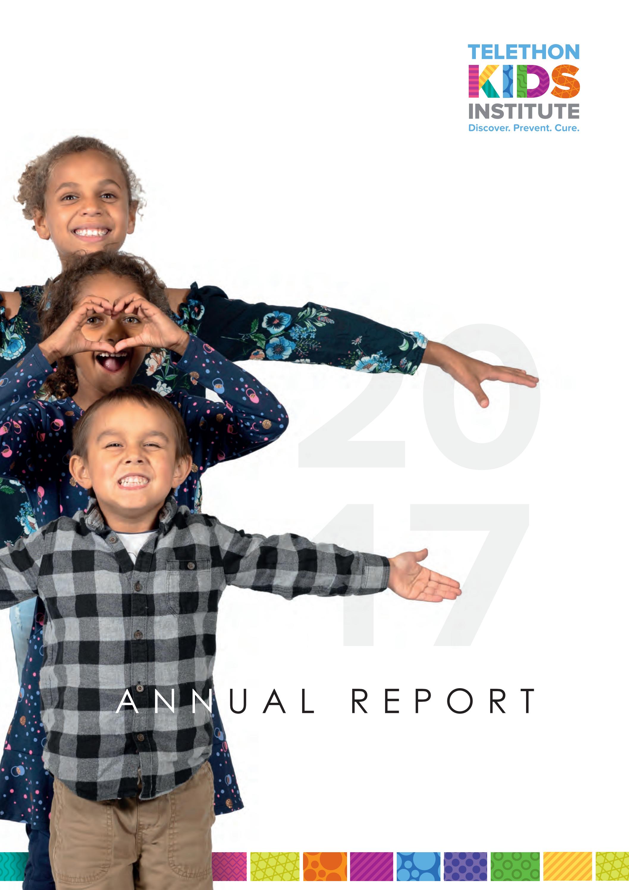 Telethon Kids Institute - Annual Report 2017 by telethonkidsinstitute ...