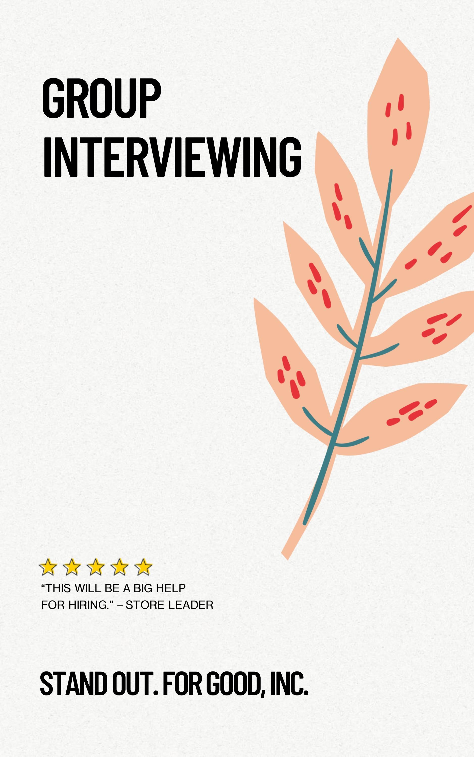 Group Interview Guide by standoutforgoodinc - Issuu