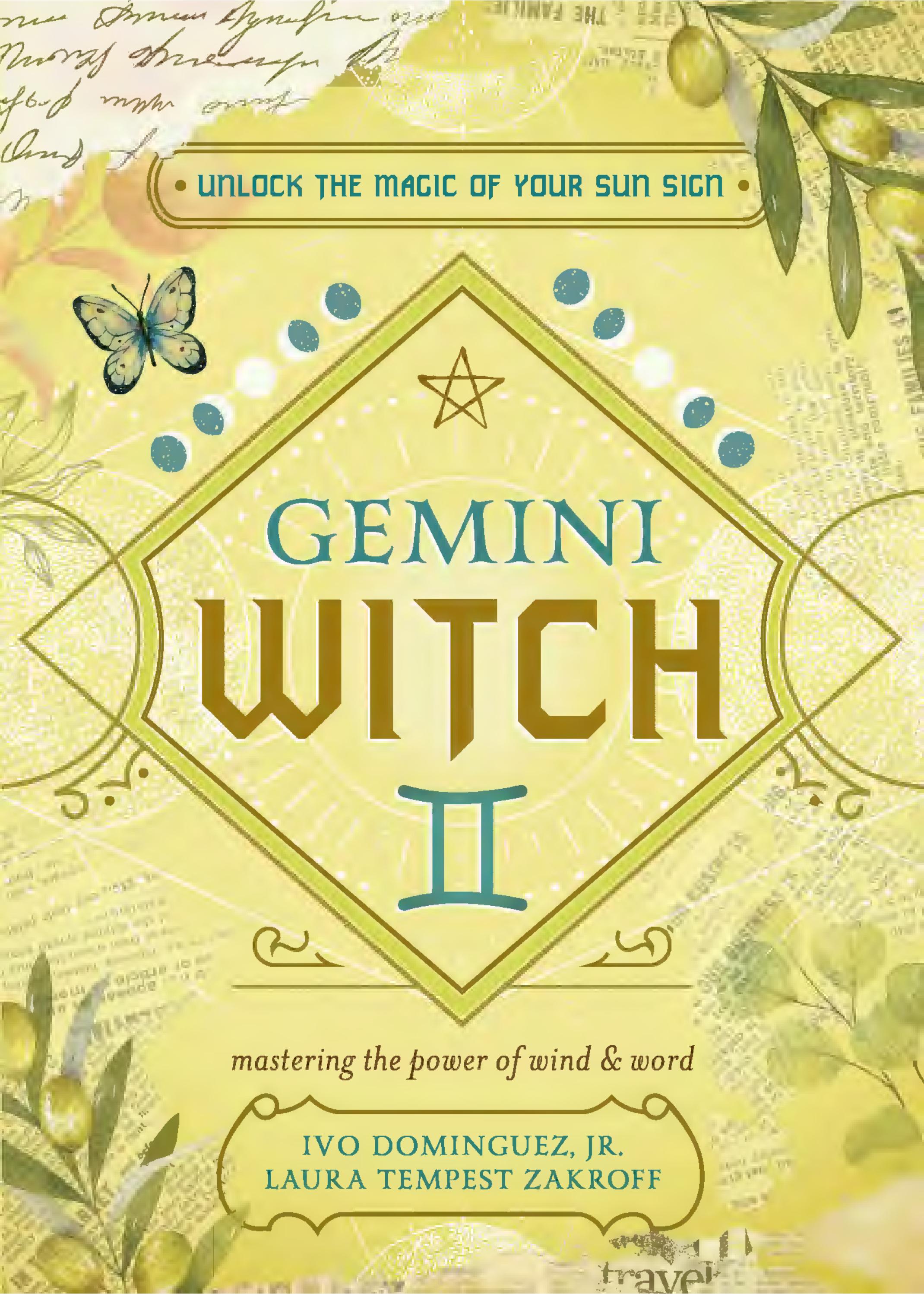 Gemini Witch By Ivo Dominguez Jr And Laura Tempest Zakroff By