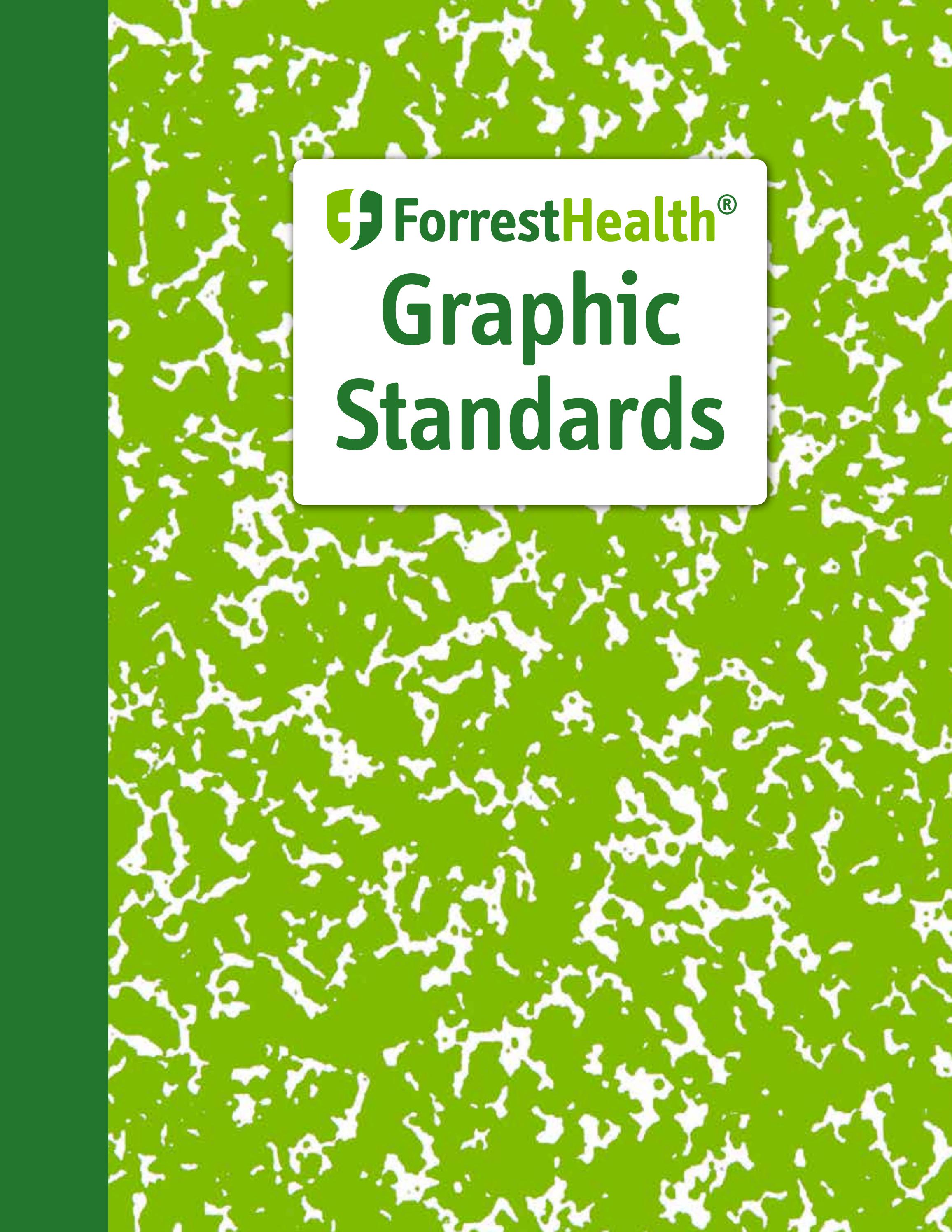 Forrest Healthe Graphic Standards by forrestgeneral - Issuu