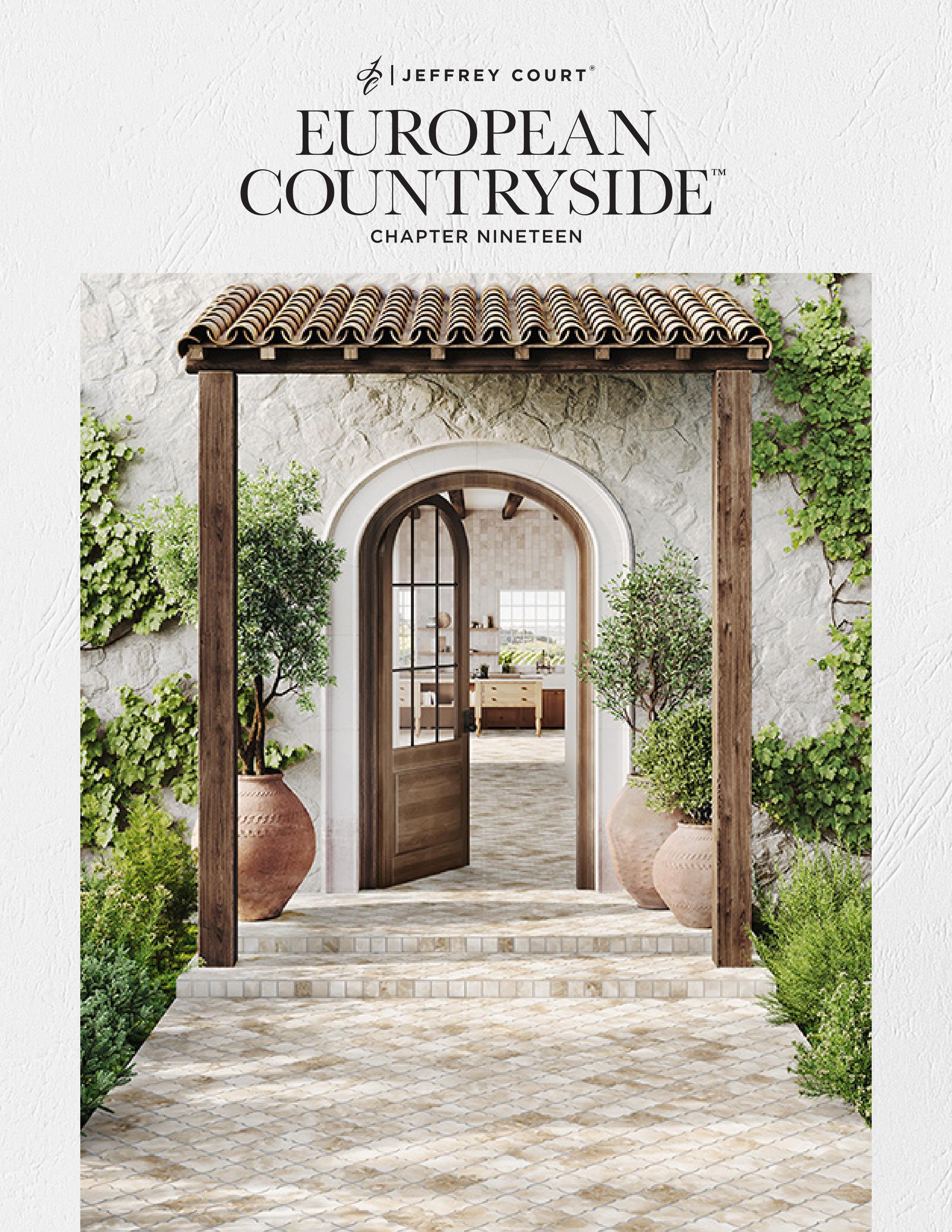 Chapter 19 - European Countryside by Jeffrey Court, Inc. - Issuu