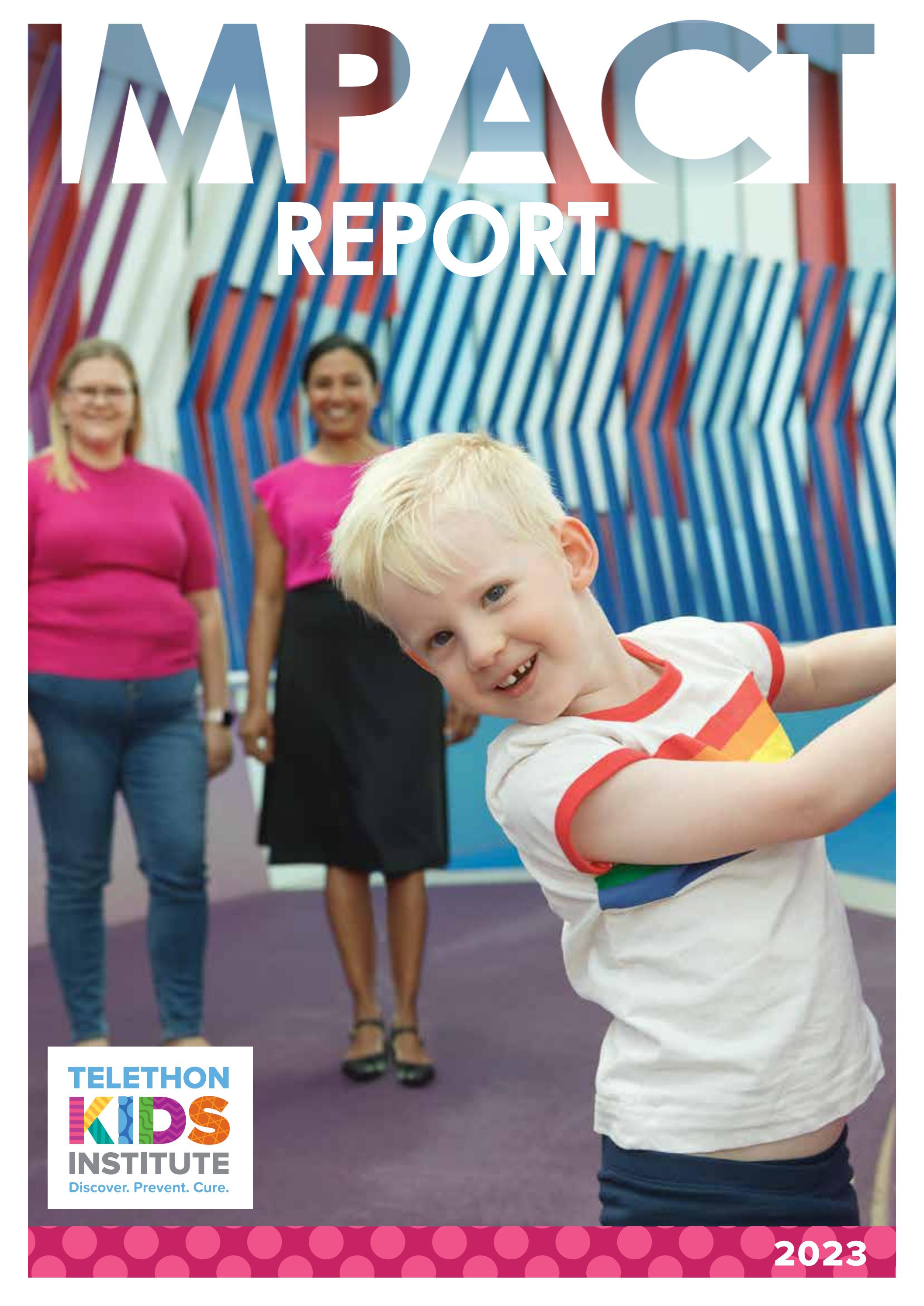 Telethon Kids Institute - Impact Report 2023 by telethonkidsinstitute ...
