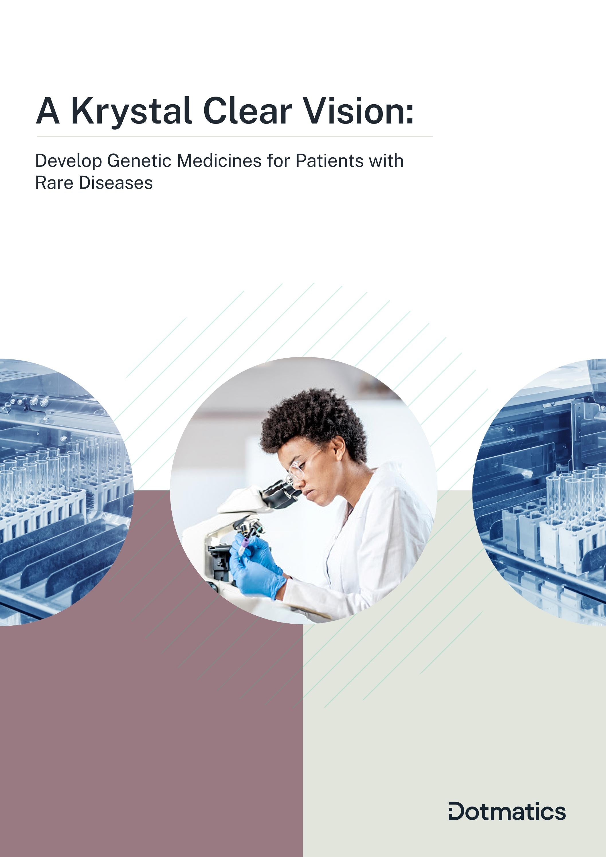 [Case Study] A Krystal Clear Vision - Krystal Biotech by Dotmatics - Issuu