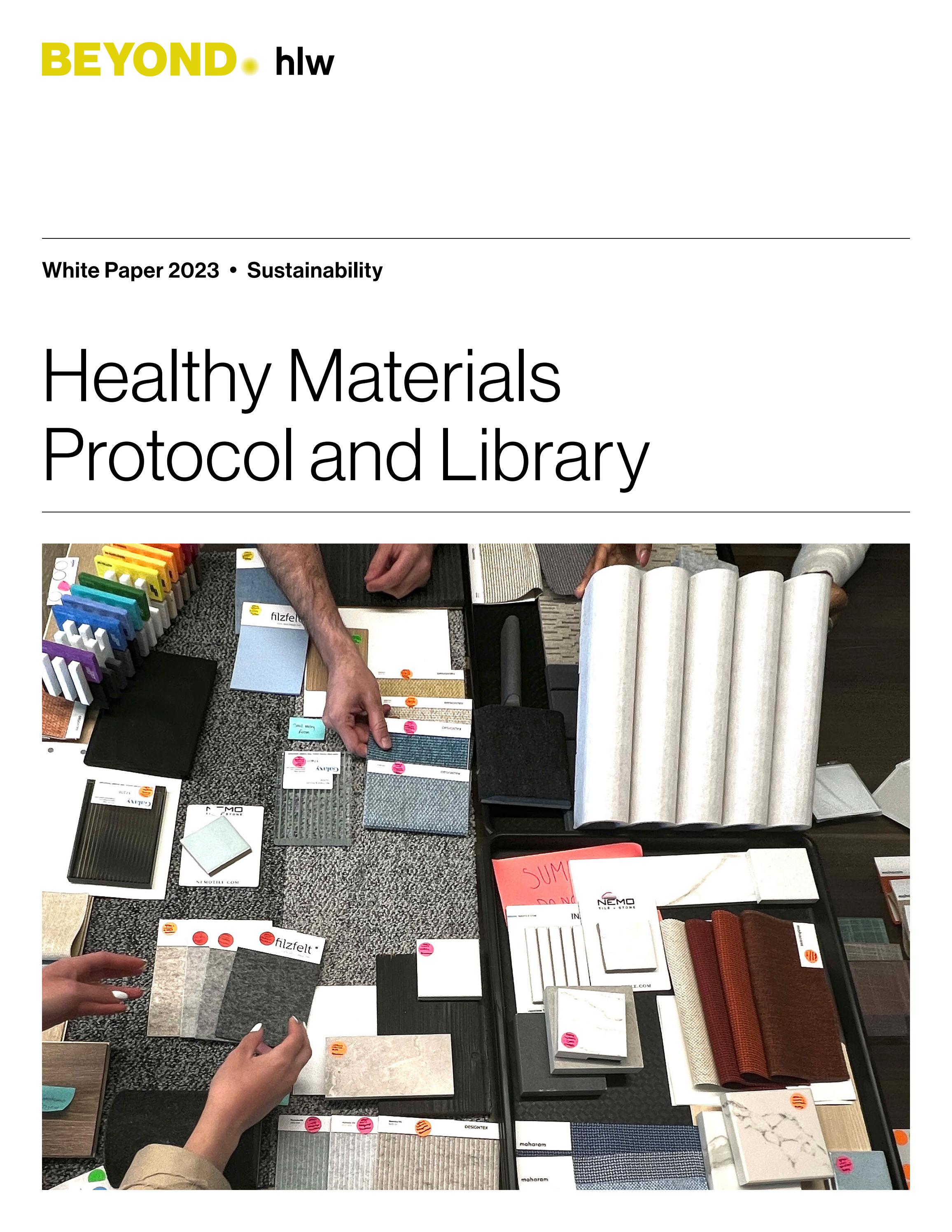 HLW Healthy Materials Protocol and Library by HLW International - Issuu