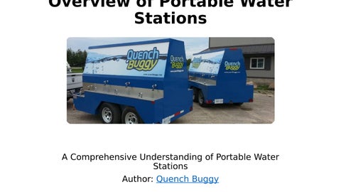 Overview Of Portable Water Stations by quench-buggy - Issuu