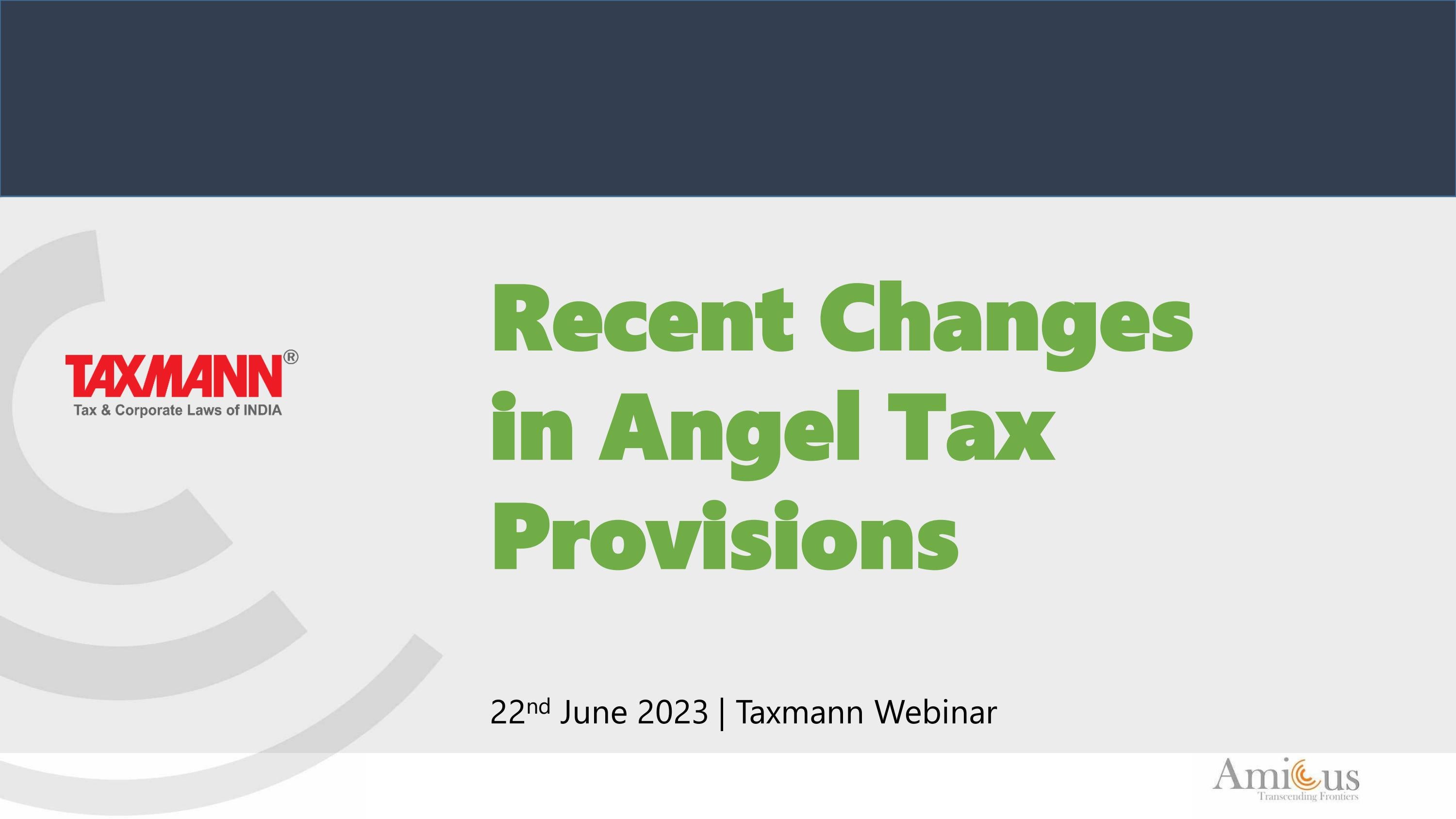 #TaxmannPPT | Recent Changes in Angel Tax Provisions by Taxmann - Issuu