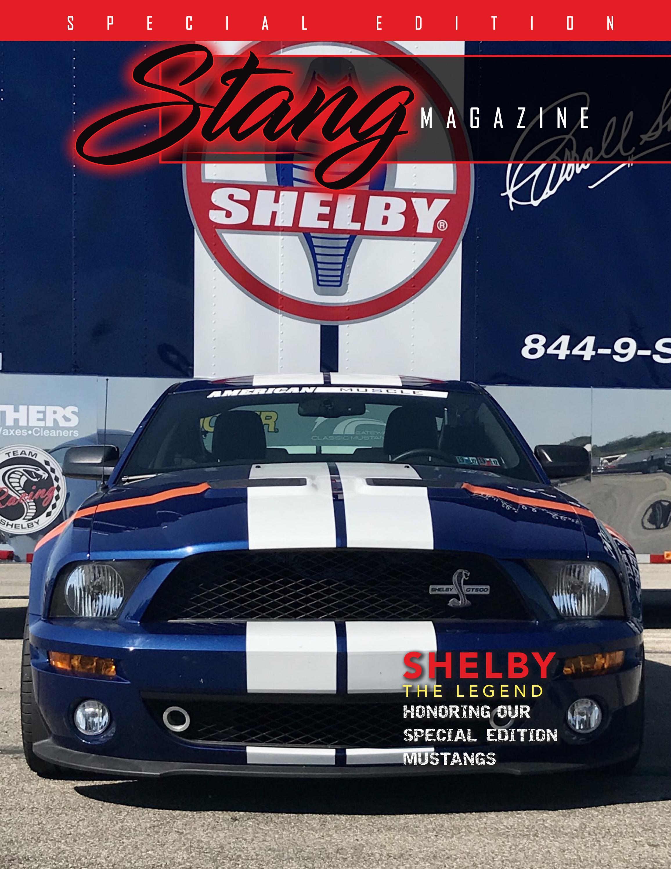STANG Magazine Special Edition Issue 2023: Shelby by STANG Magazine - Issuu