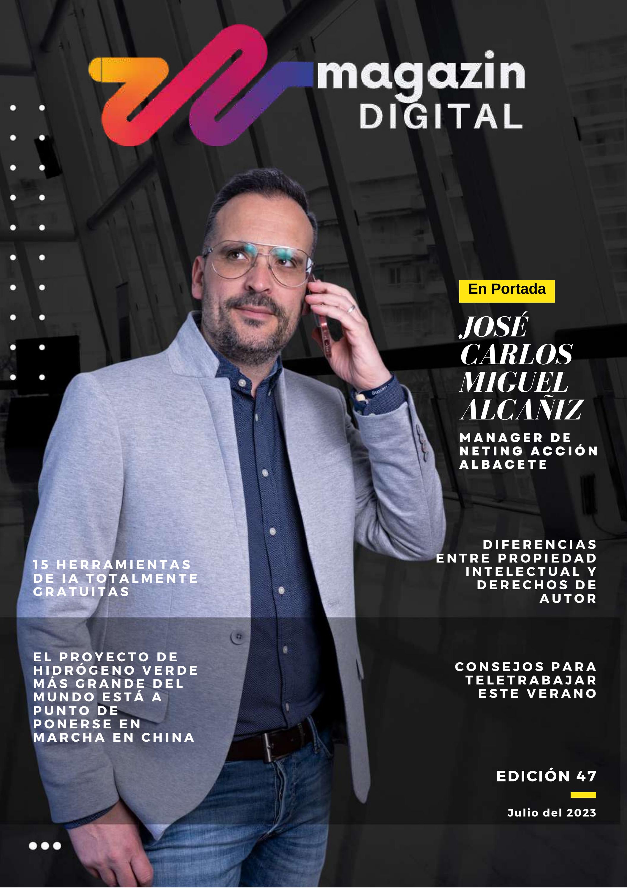 Revista Magazin Digital Nº 47 by MAGAZIN DIGITAL - Issuu