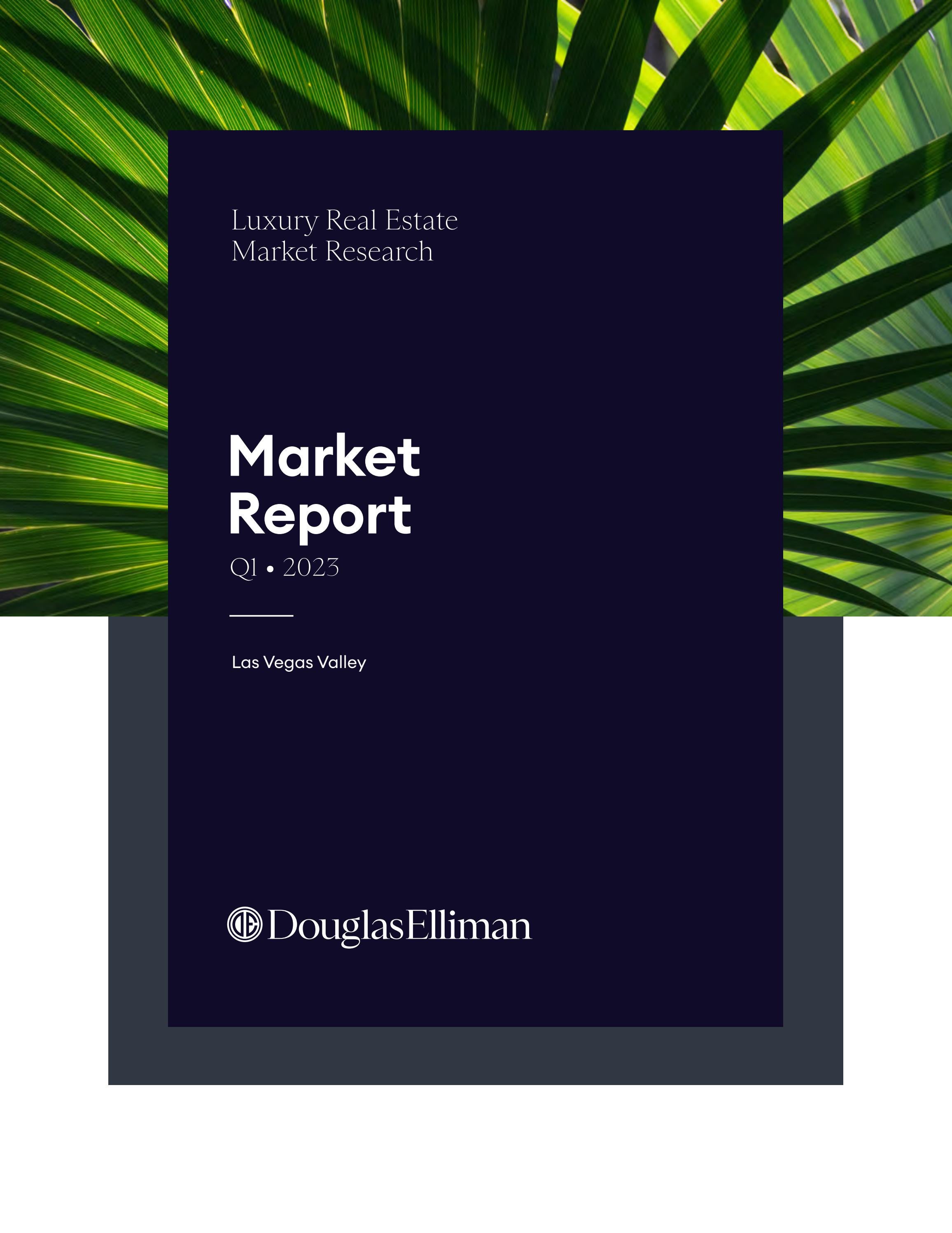 Douglas Elliman — Las Vegas Valley Report | Q1 2023 by Diaz Luxe Group - Issuu
