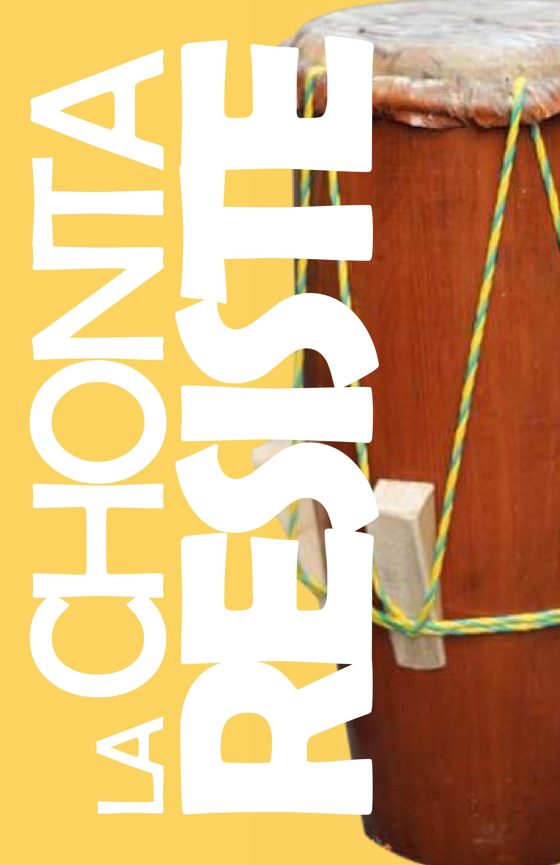 La Chonta Resiste by ANDRES FELIPE PAYAN VILLOTA - Issuu