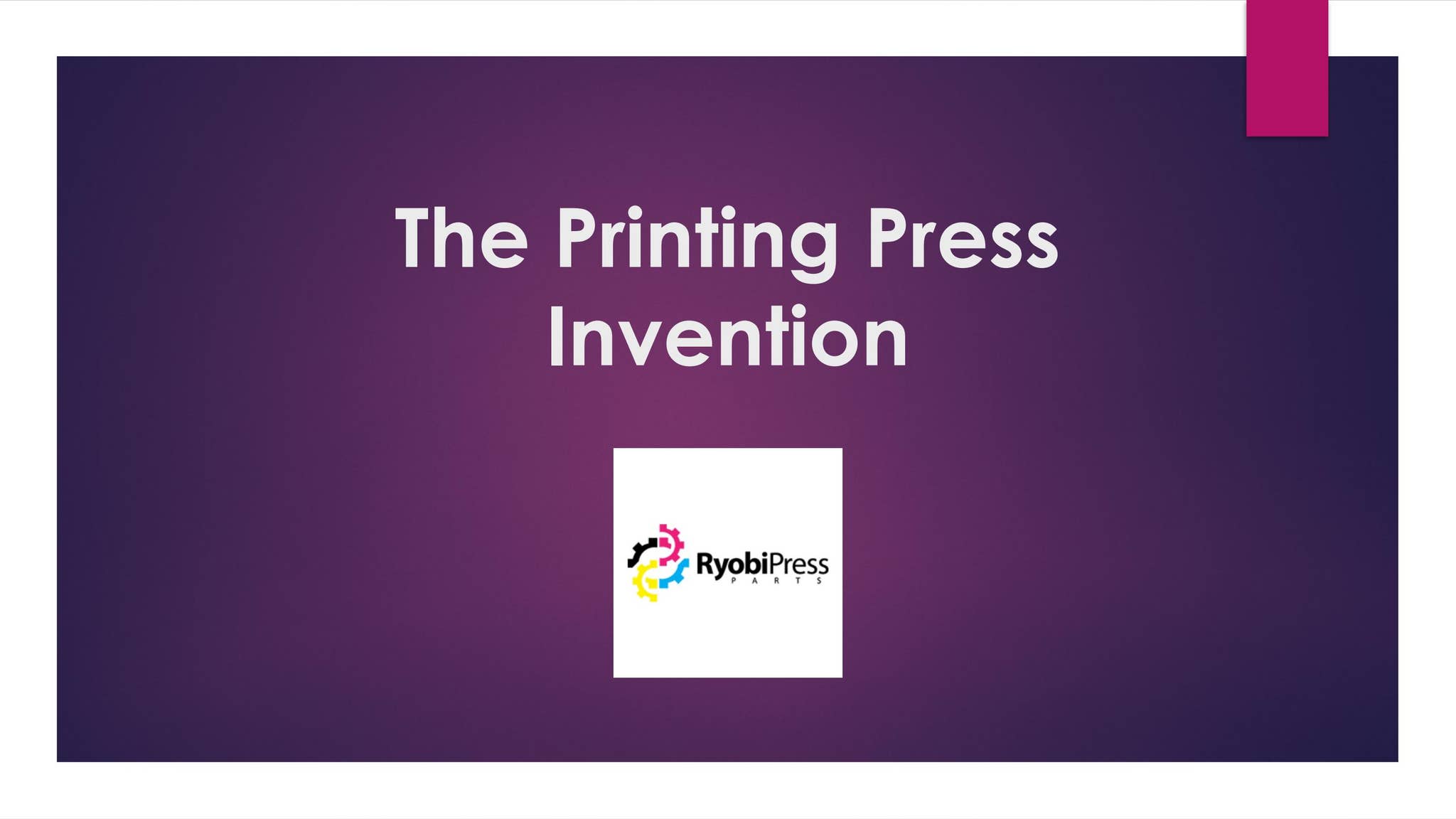 The Printing Press Invention by Ryobi Press Parts - Issuu