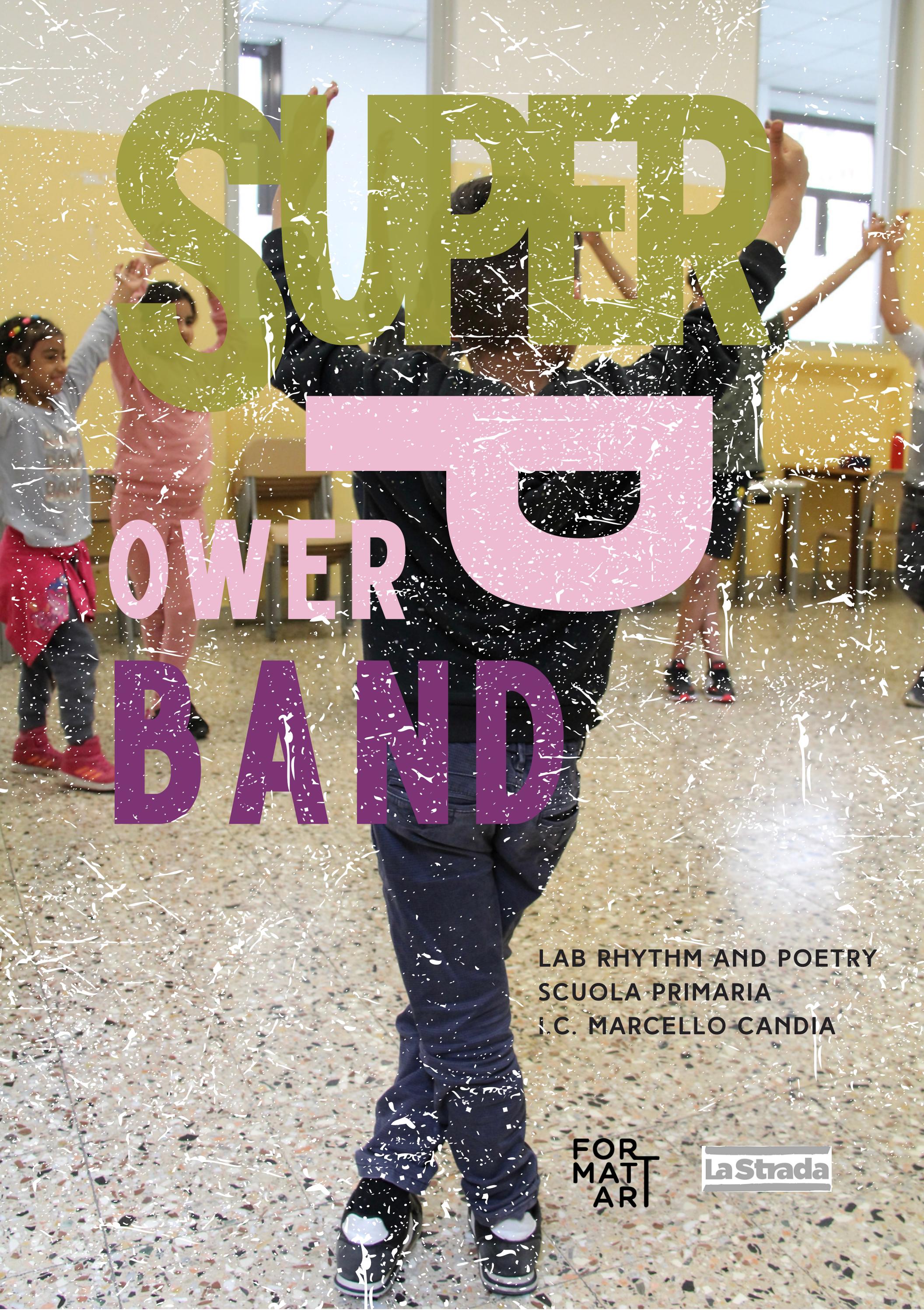 Super Power Band_I.C. Marcello Candia (MI) by formattart - Issuu