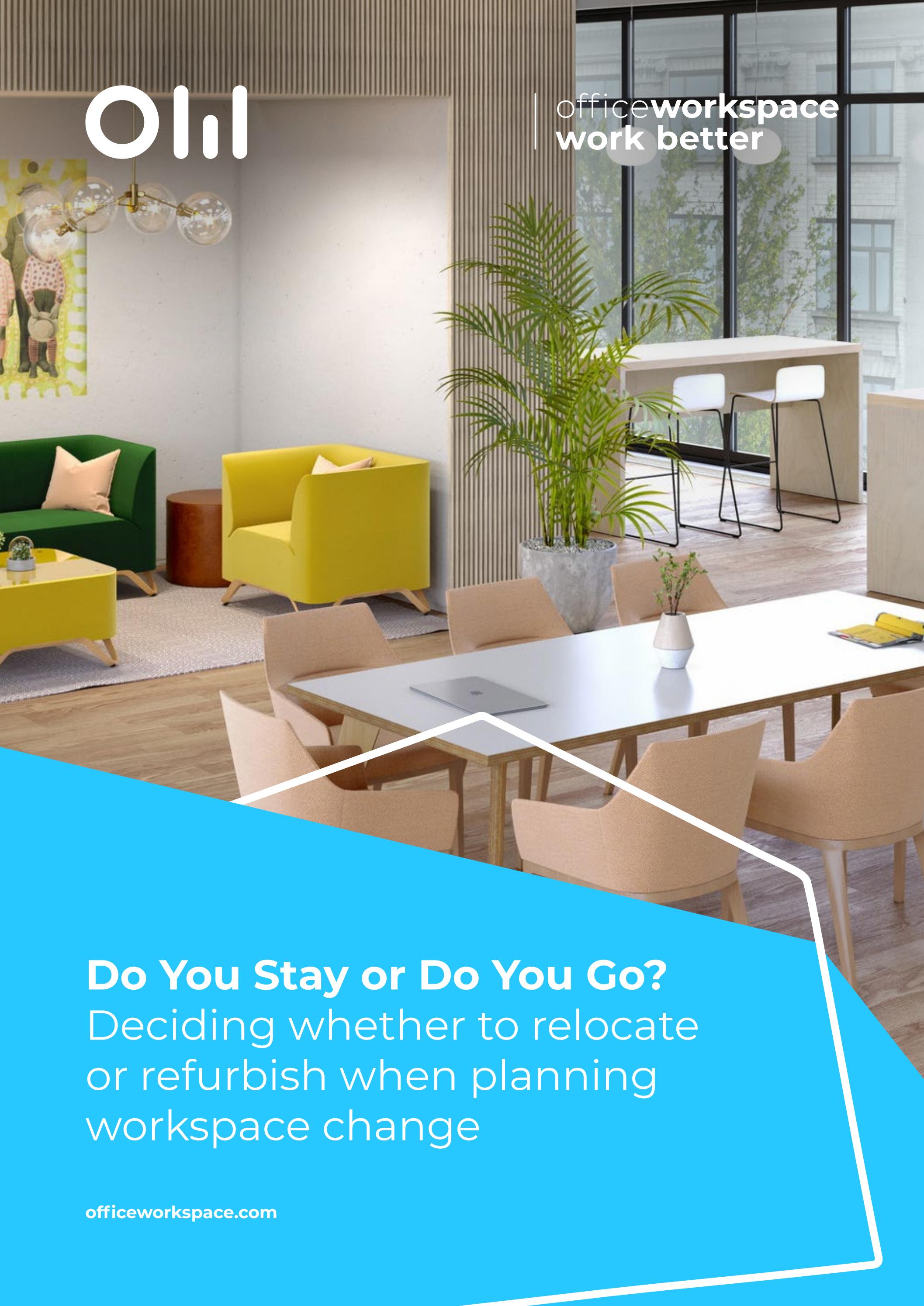 eGuide: Stay or Go? Choosing to relocate of refurbish when making ...