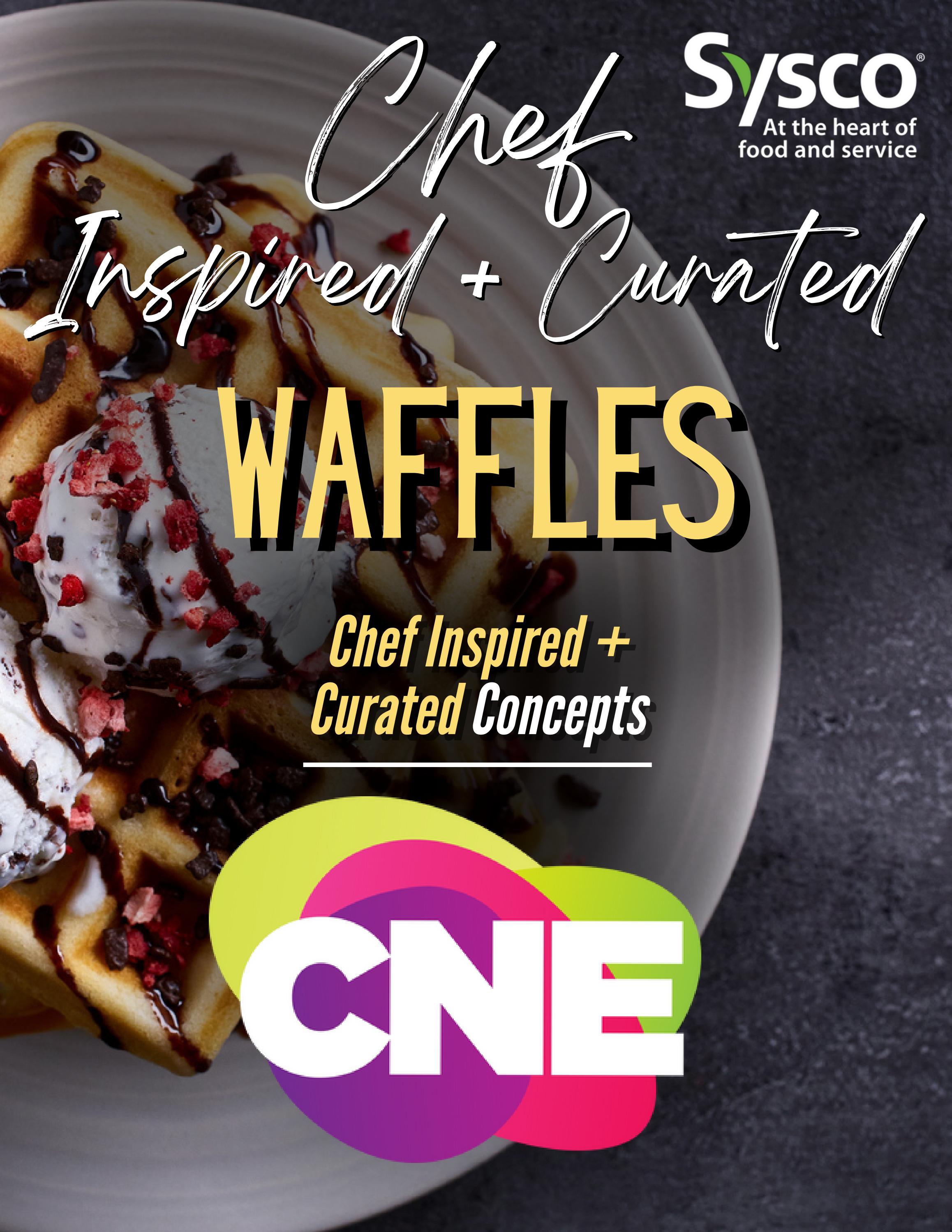 Waffle Concepts For The CNE by Sysco Canada - Issuu
