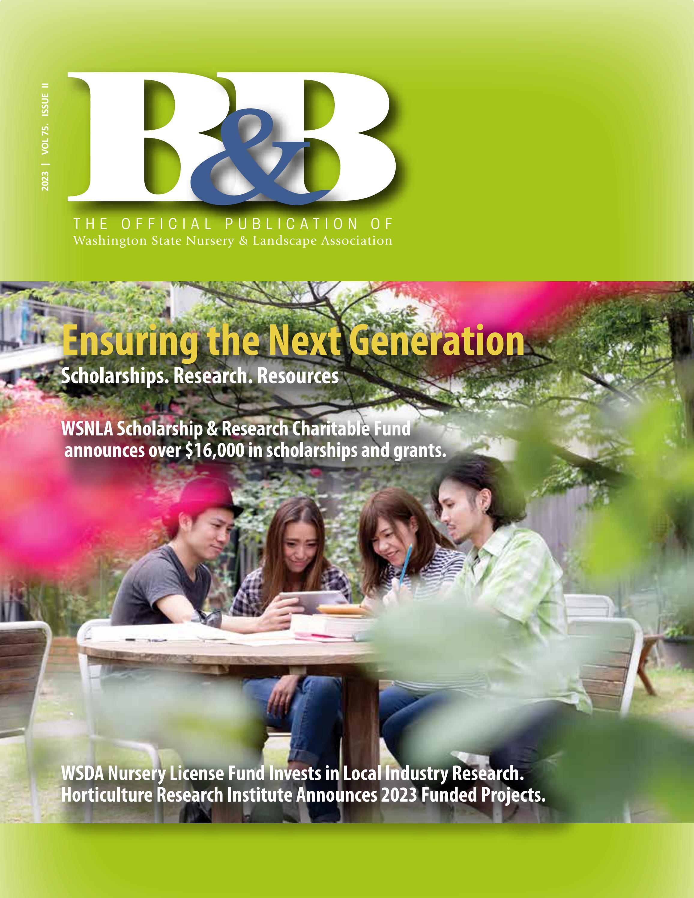 B&B - 2023 Issue II - Ensuring the Next Generation by WSNLA - Issuu