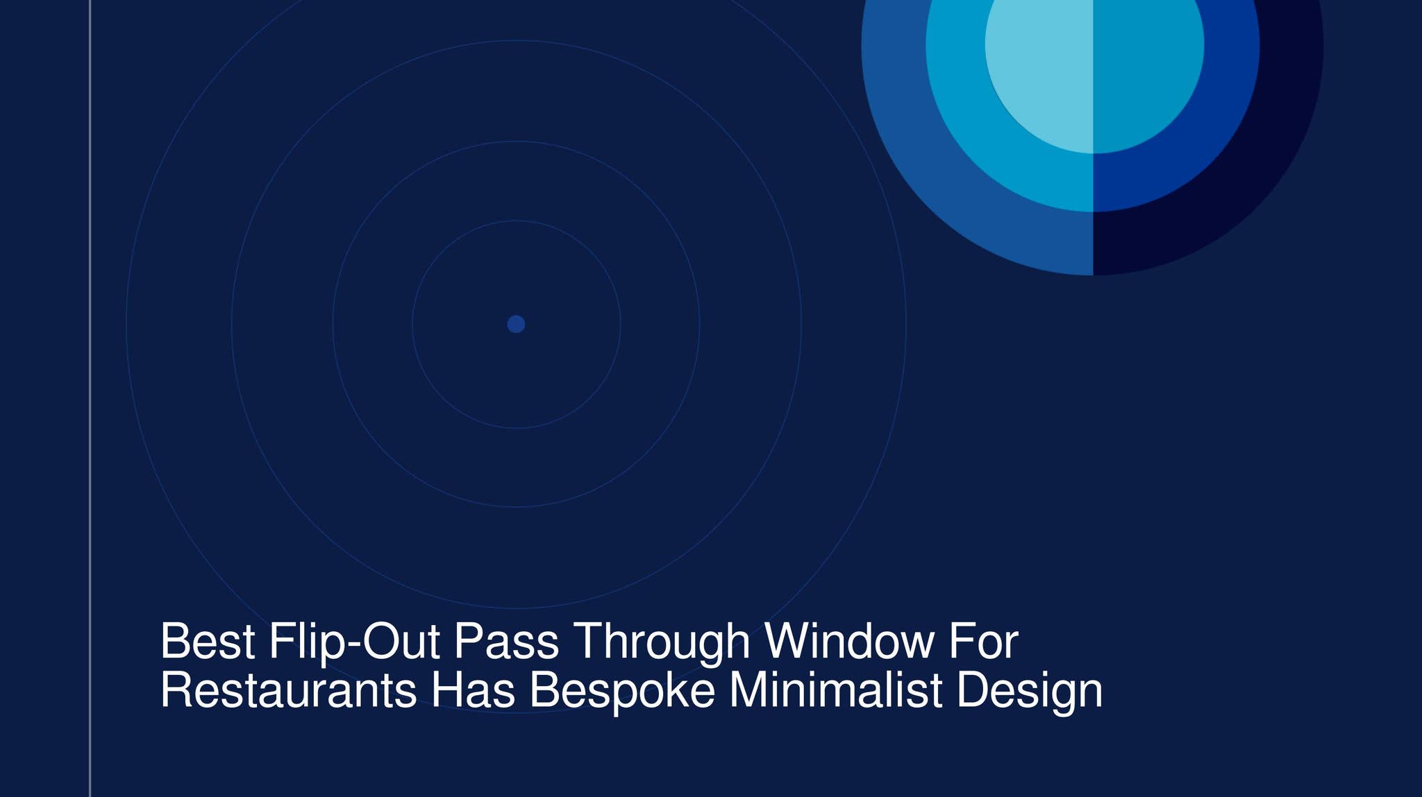 Best Flip-Out Pass Through Window For Restaurants Has Bespoke ...