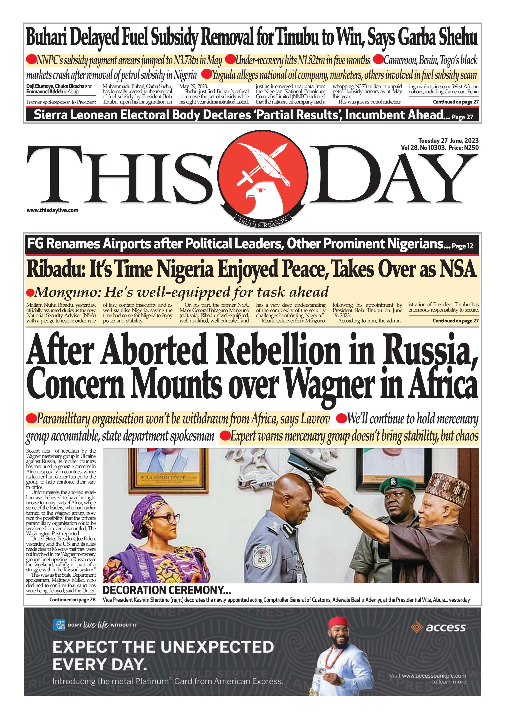 TUESDAY 27TH JUNE 2023 by THISDAY Newspapers Ltd - Issuu