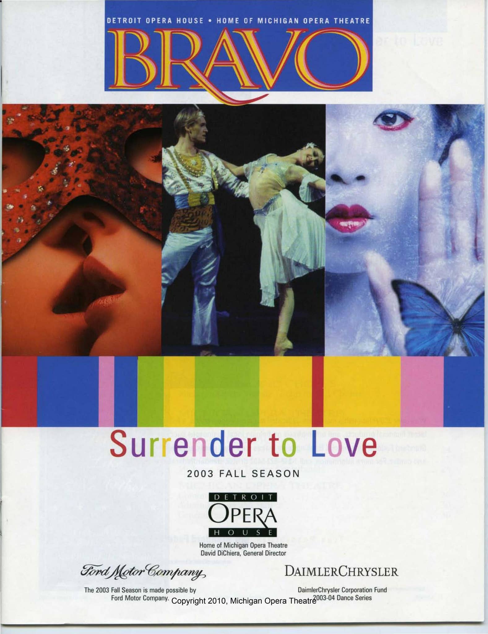 PROGRAM: Bravo 2003 Fall Opera and Dance by Detroit Opera - Issuu