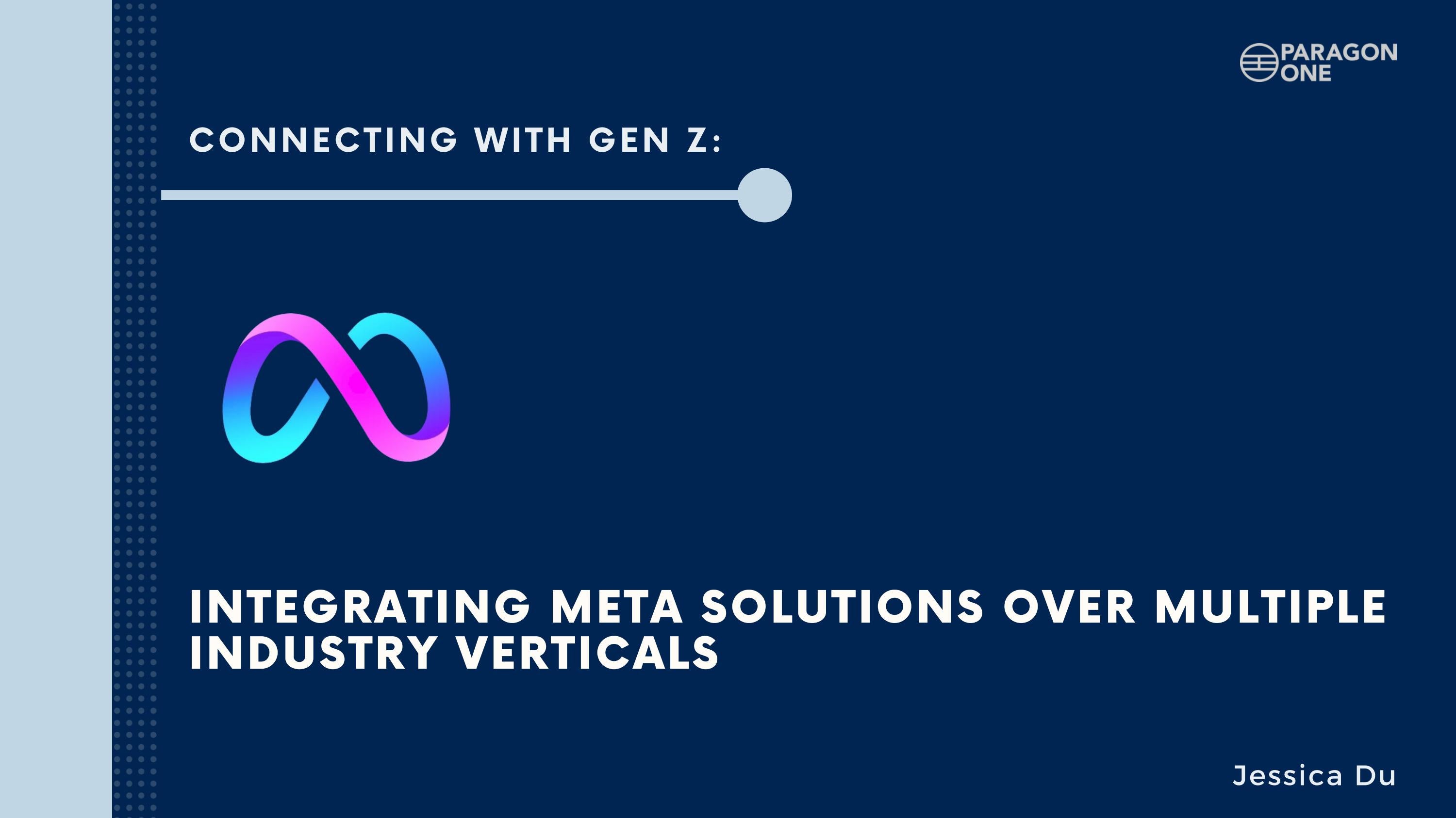 Meta: Connecting with Gen-Z by Jessica Du - Issuu