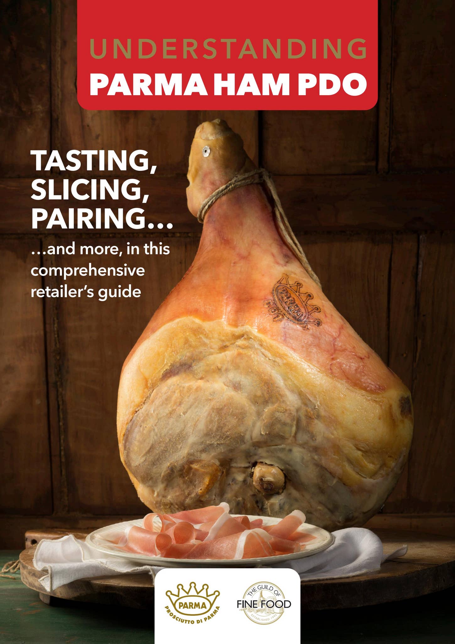 Understanding Parma Ham PDO by Guild of Fine Food - Issuu