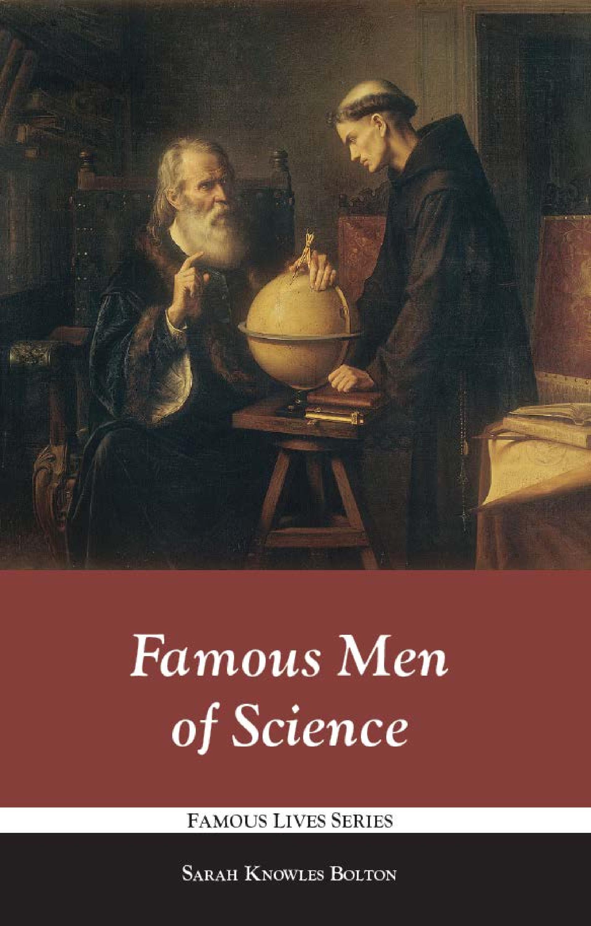 Famous Men of Science by Libraries of Hope - Issuu